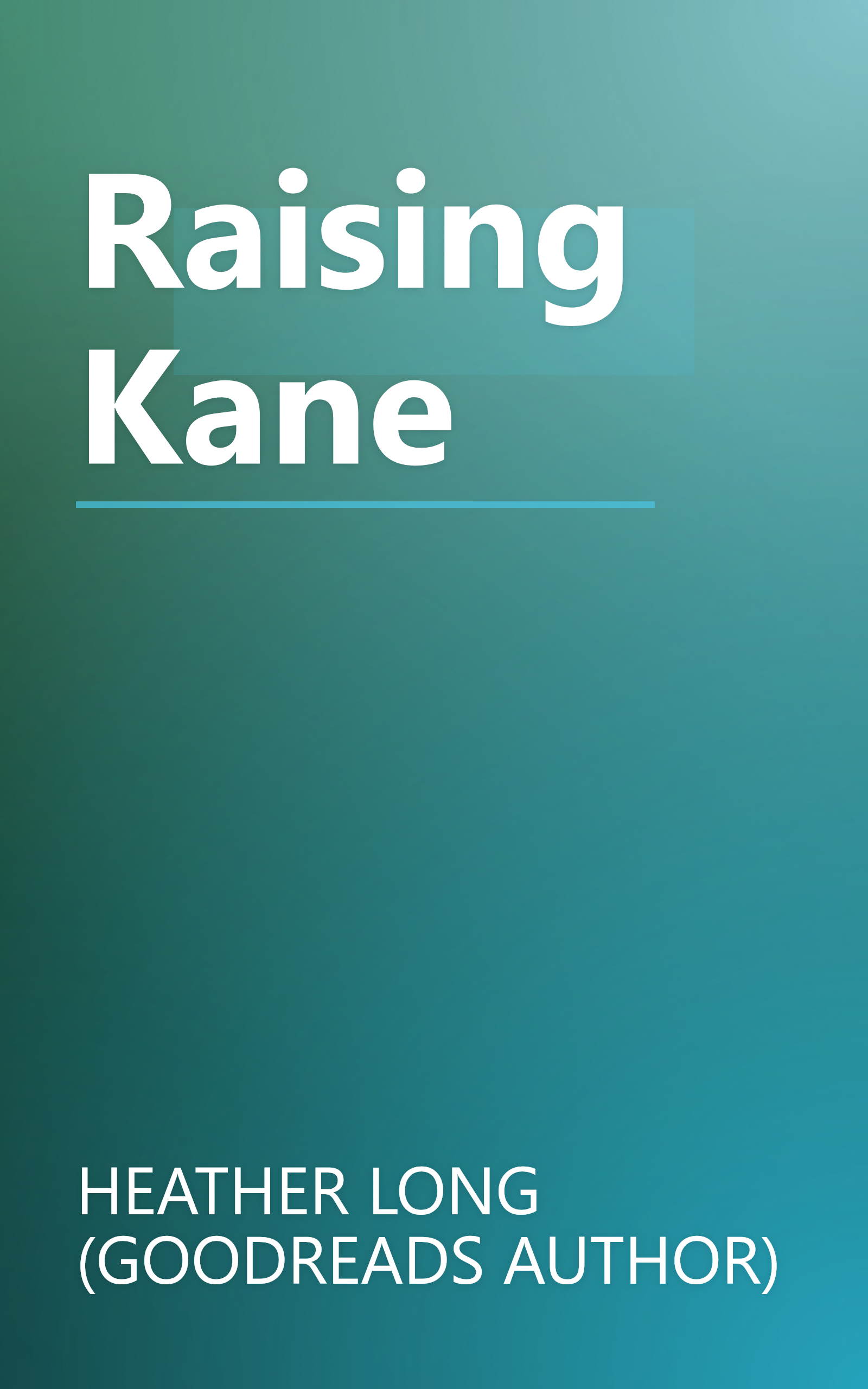 Raising Kane book cover