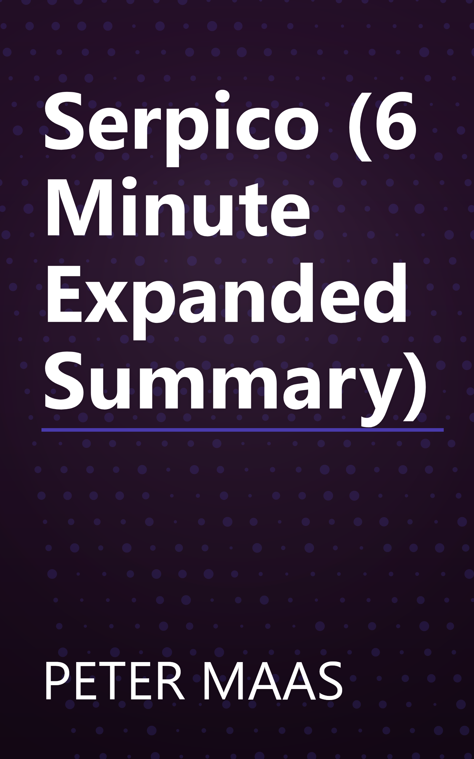 Serpico (6 Minute   Expanded Summary) book cover