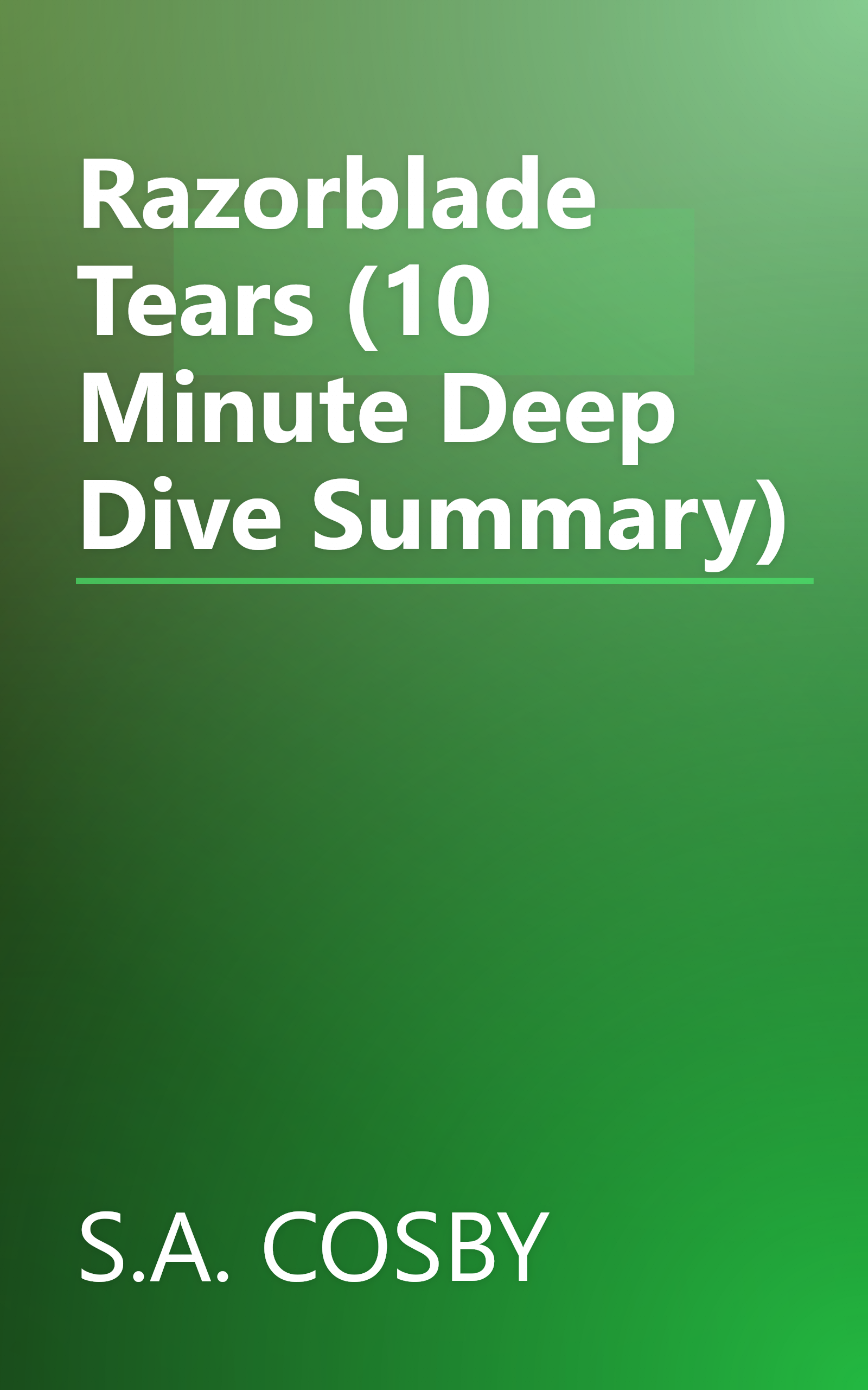 Razorblade Tears (10 Minute   Deep Dive Summary) book cover