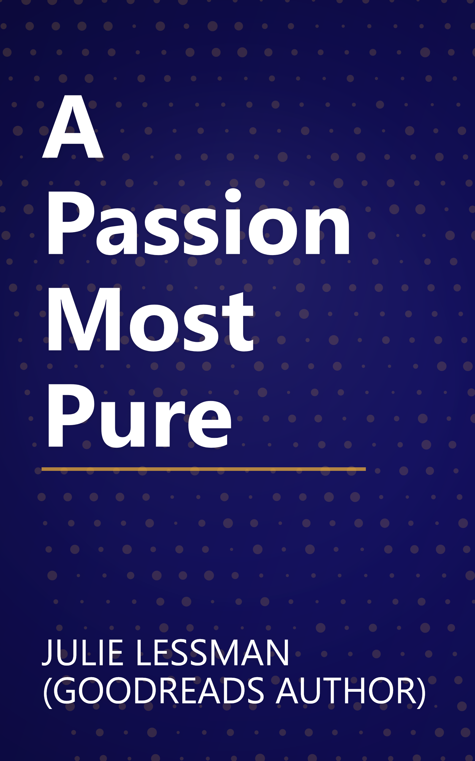 A Passion Most Pure book cover