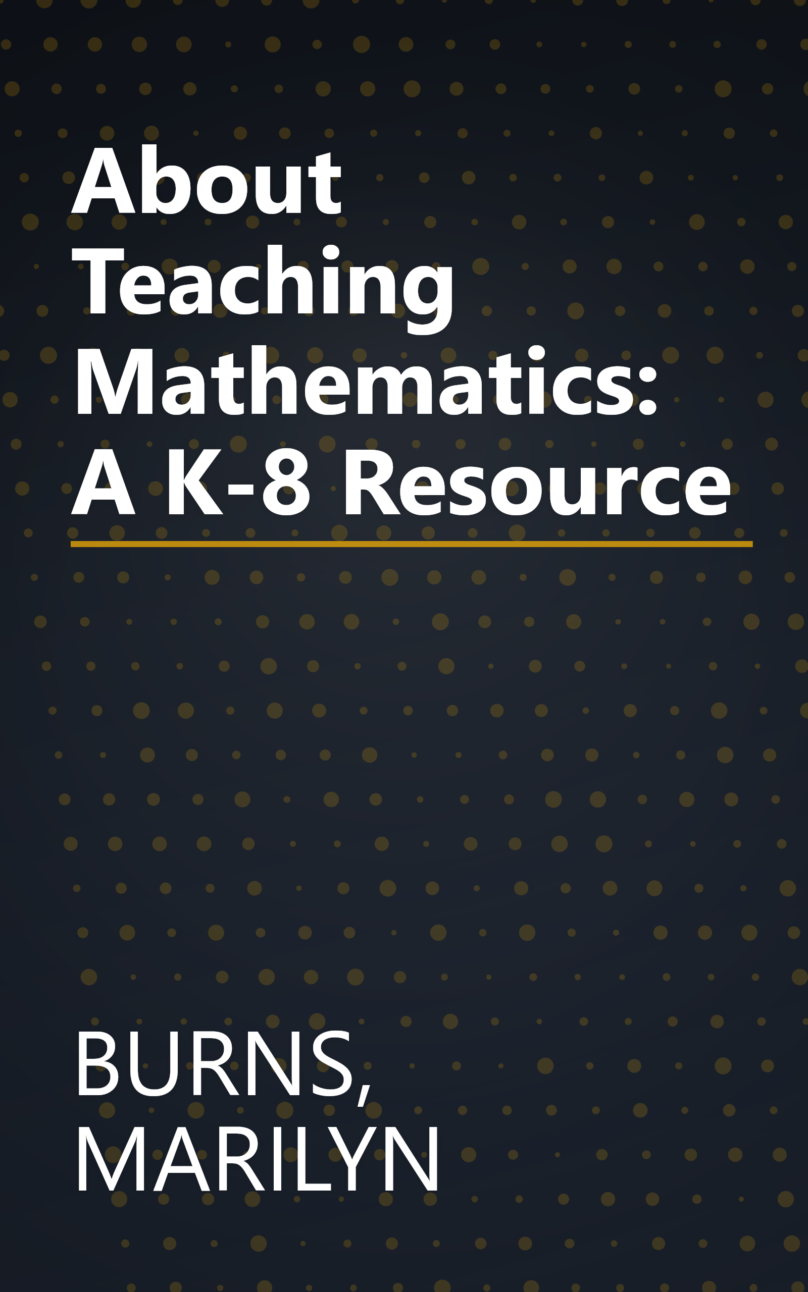 About Teaching Mathematics: A K-8 Resource book cover