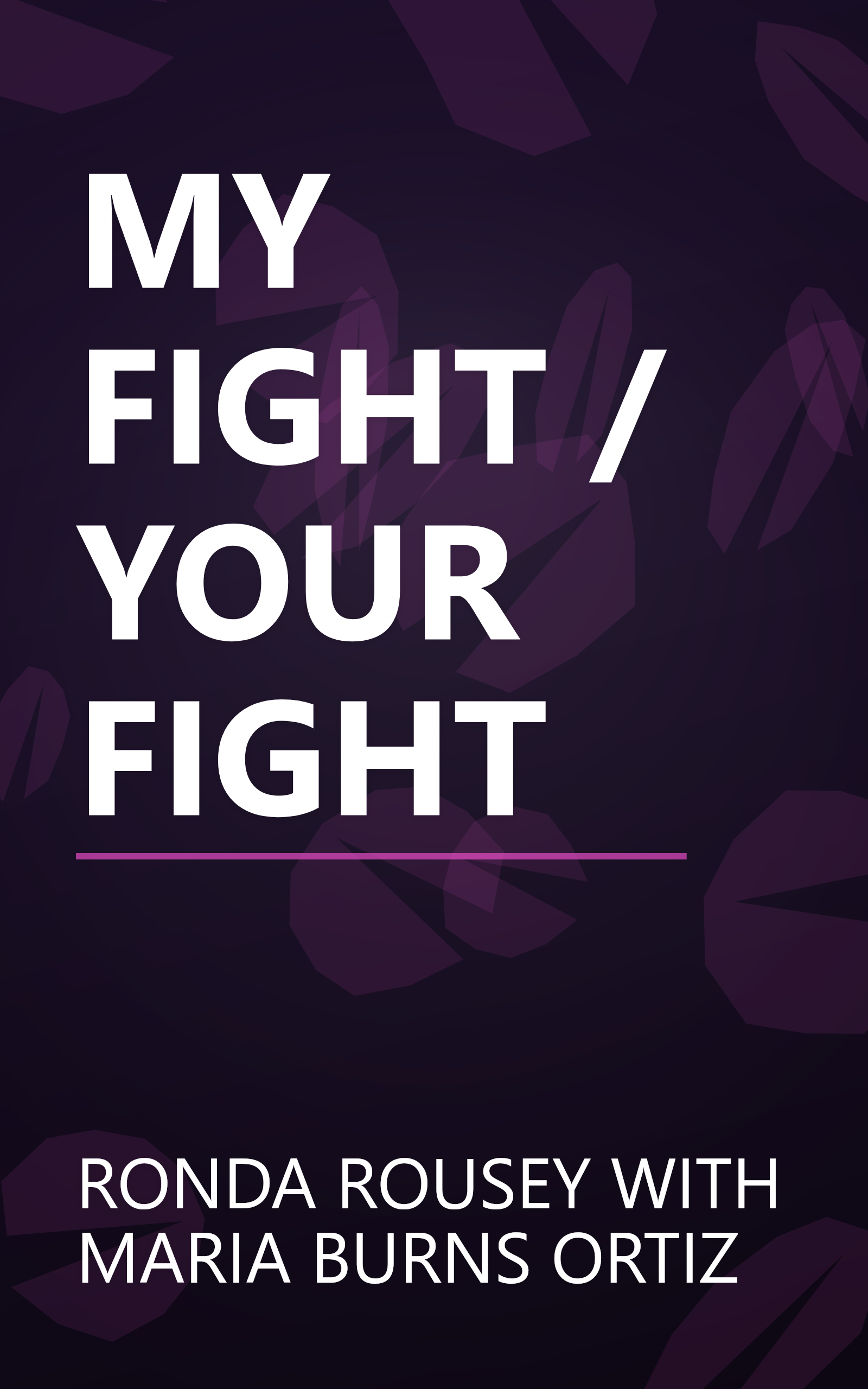 MY FIGHT / YOUR FIGHT book cover