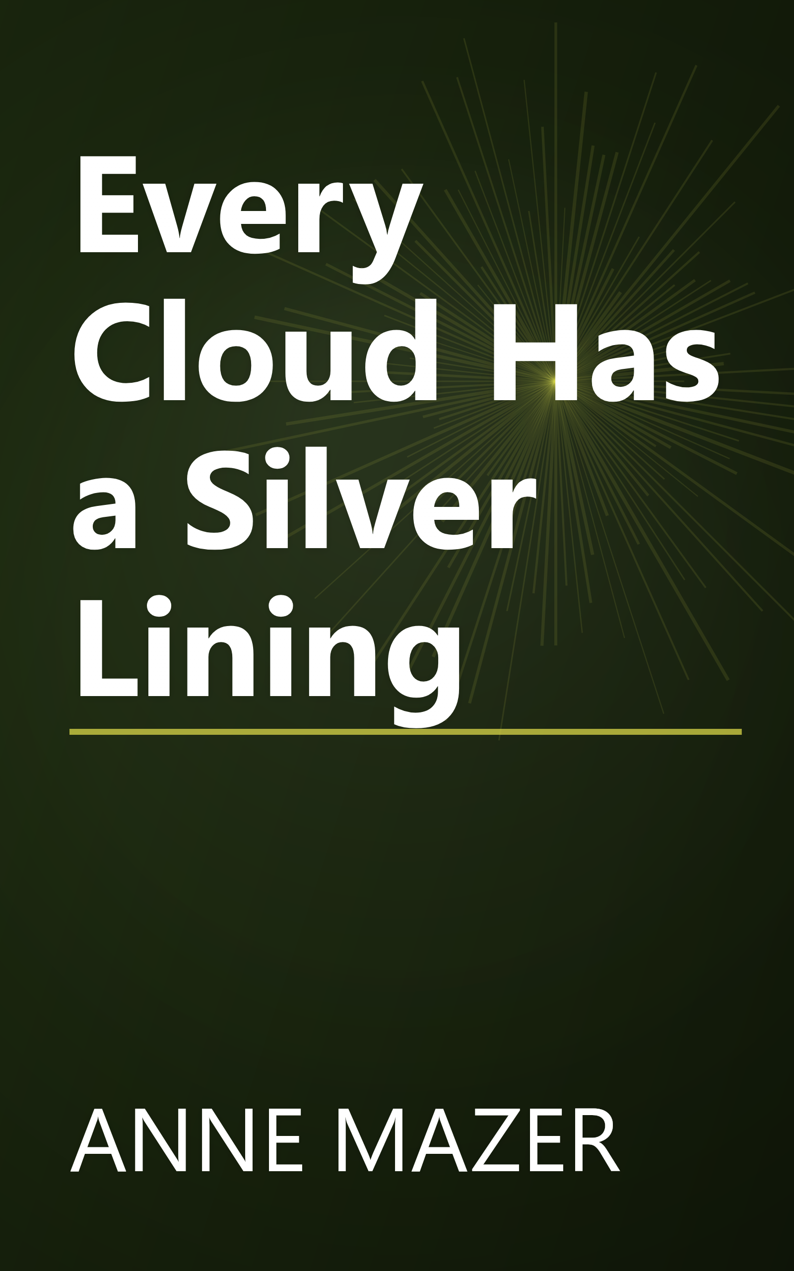 Every Cloud Has a Silver Lining book cover