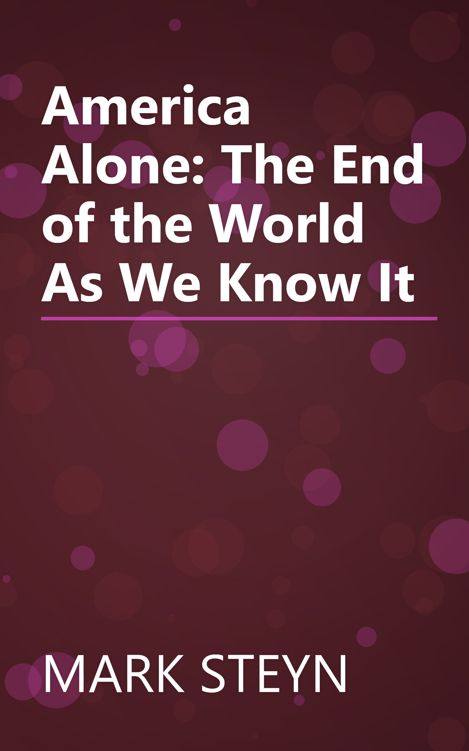 America Alone: The End of the World As We Know It book cover