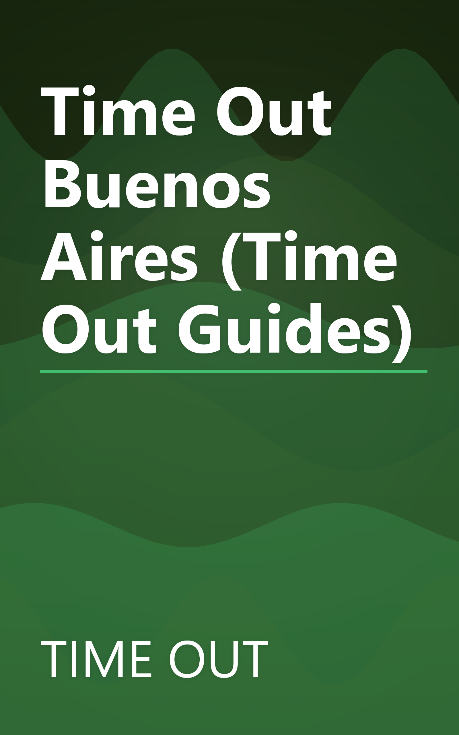 Time Out Buenos Aires (Time Out Guides) book cover