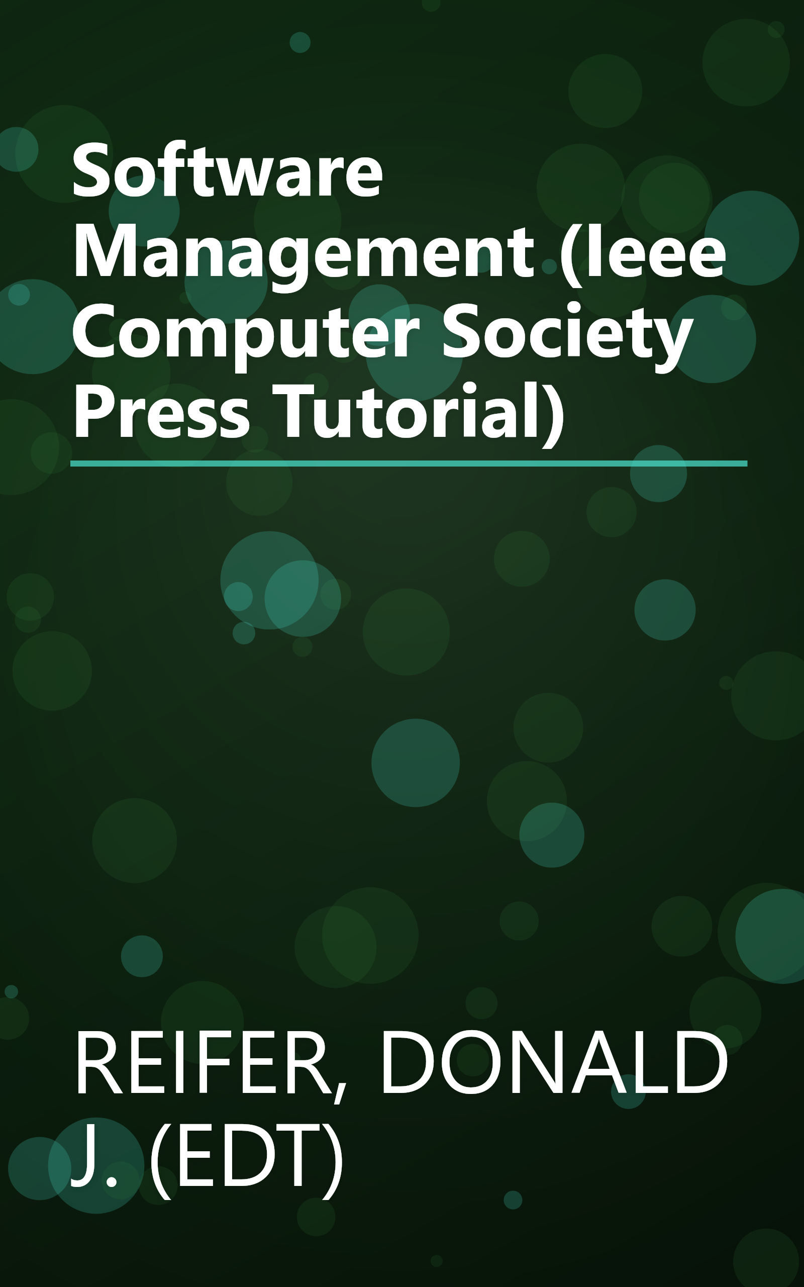 Software Management (Ieee Computer Society Press Tutorial) book cover