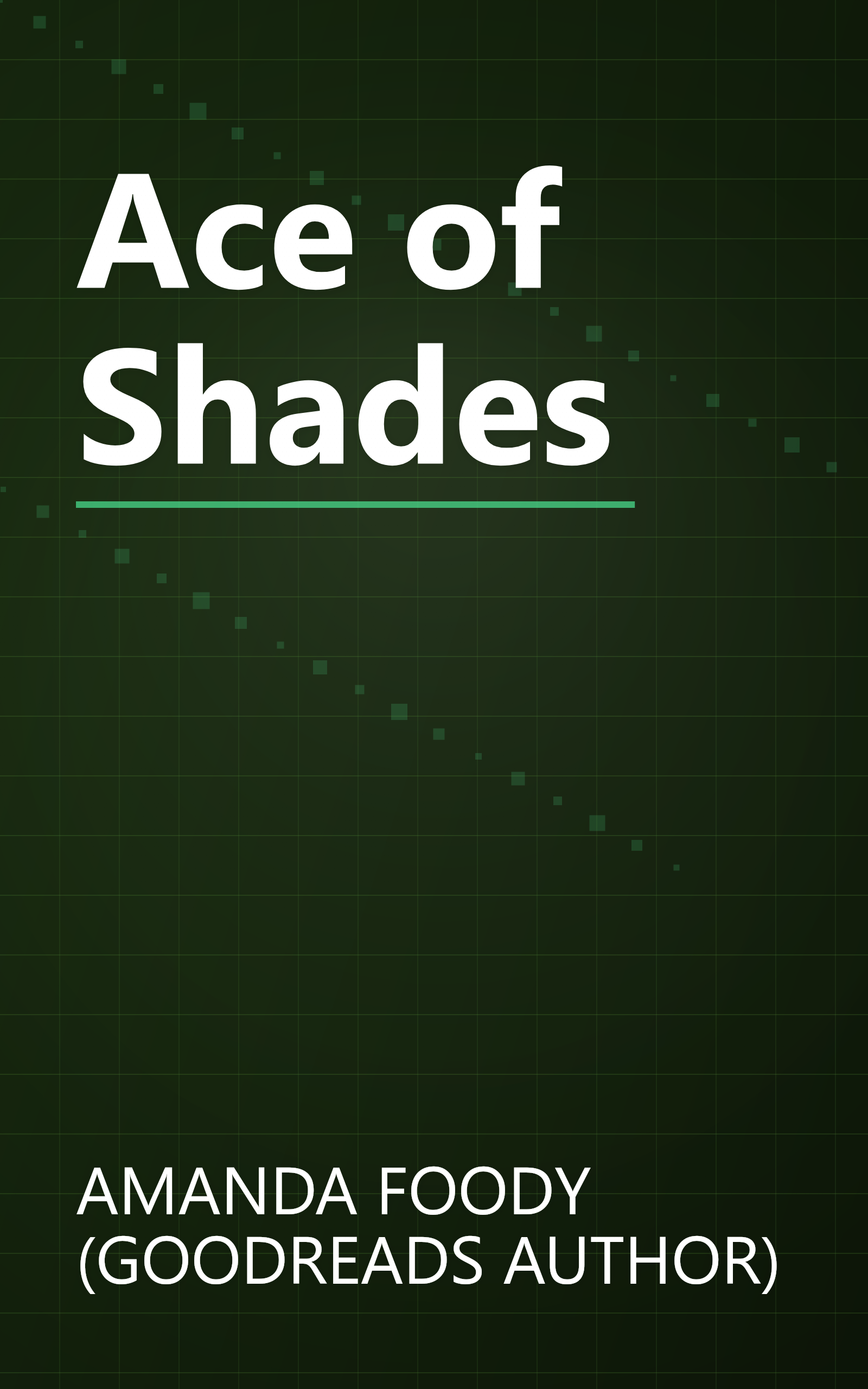 Ace of Shades book cover