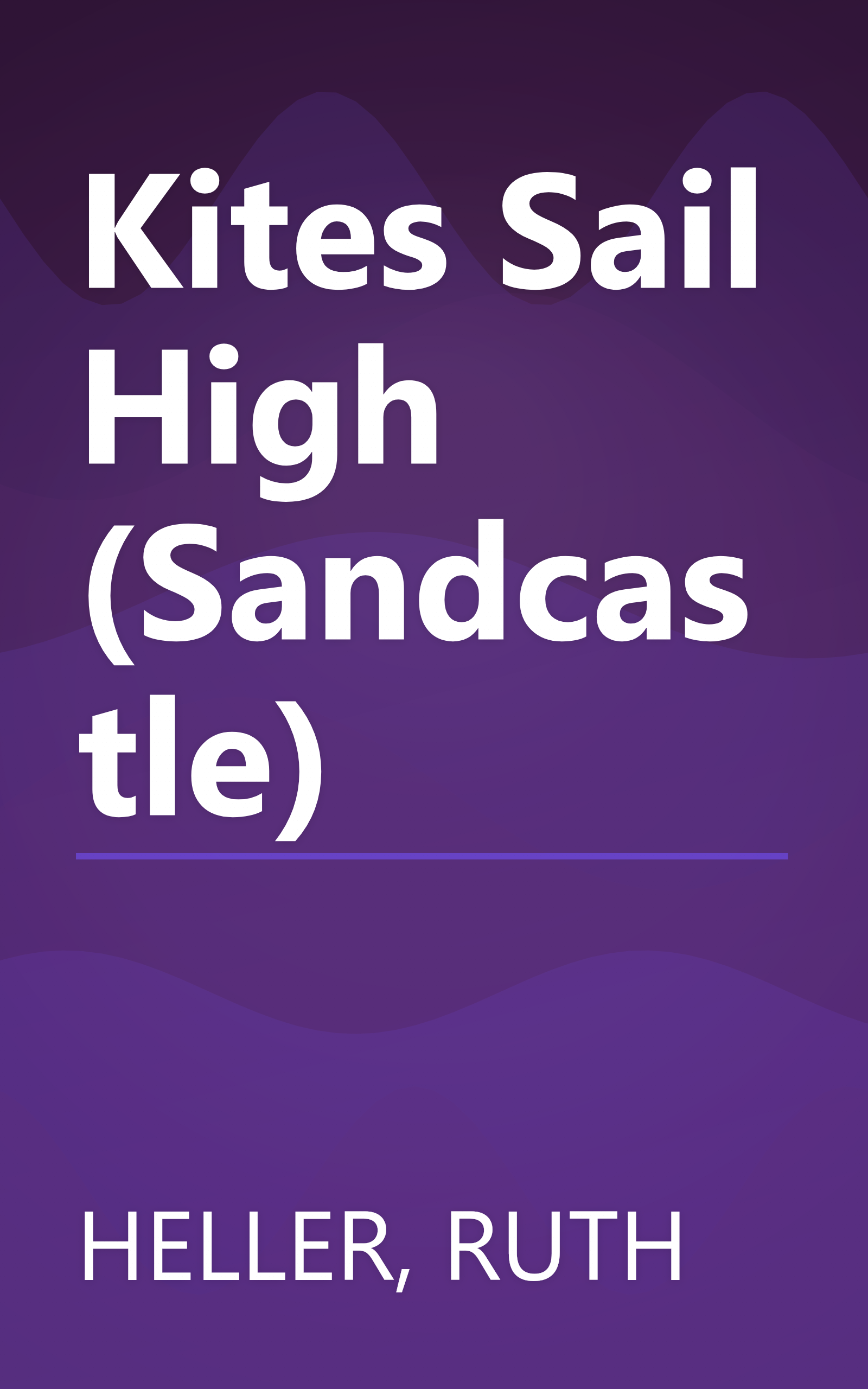 Kites Sail High (Sandcastle) book cover