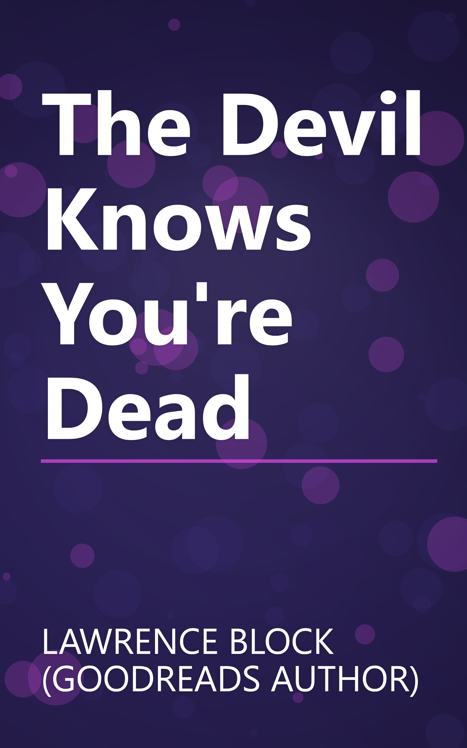 The Devil Knows You're Dead book cover