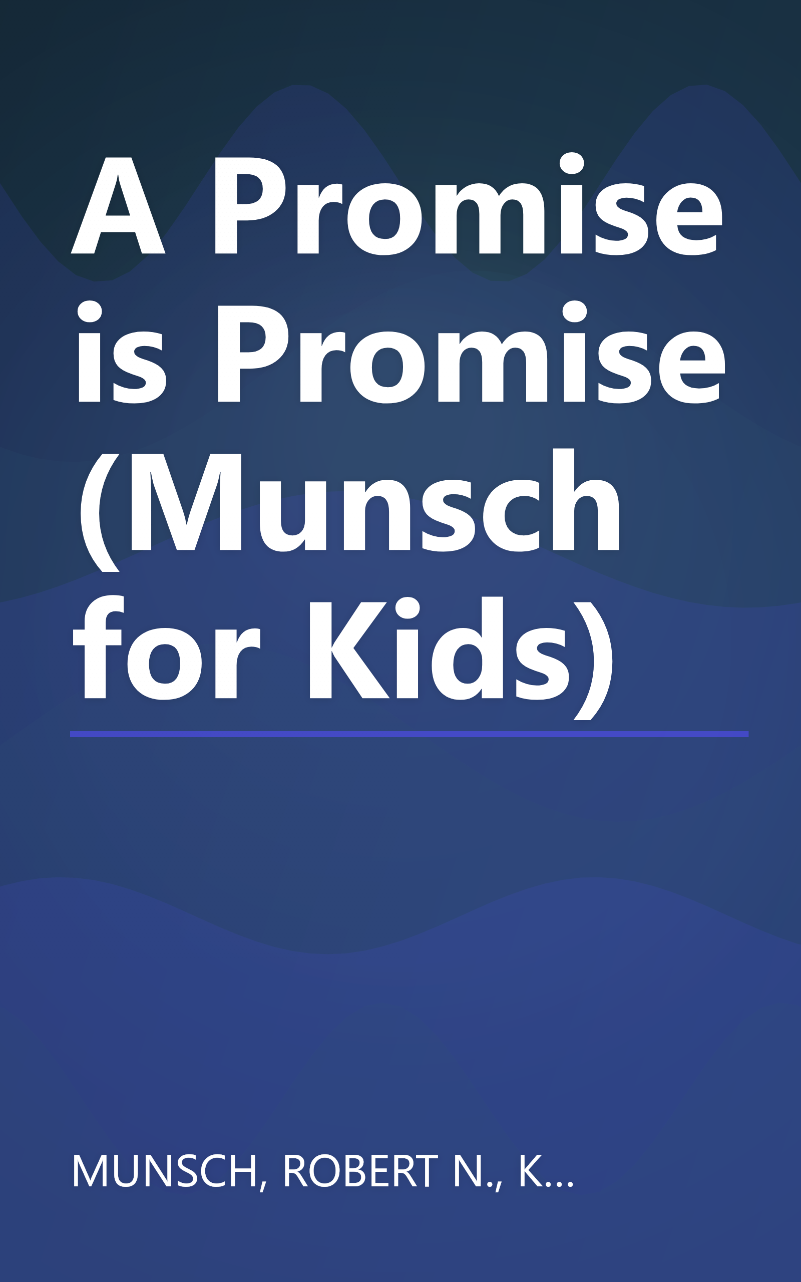 A Promise is Promise (Munsch for Kids) book cover