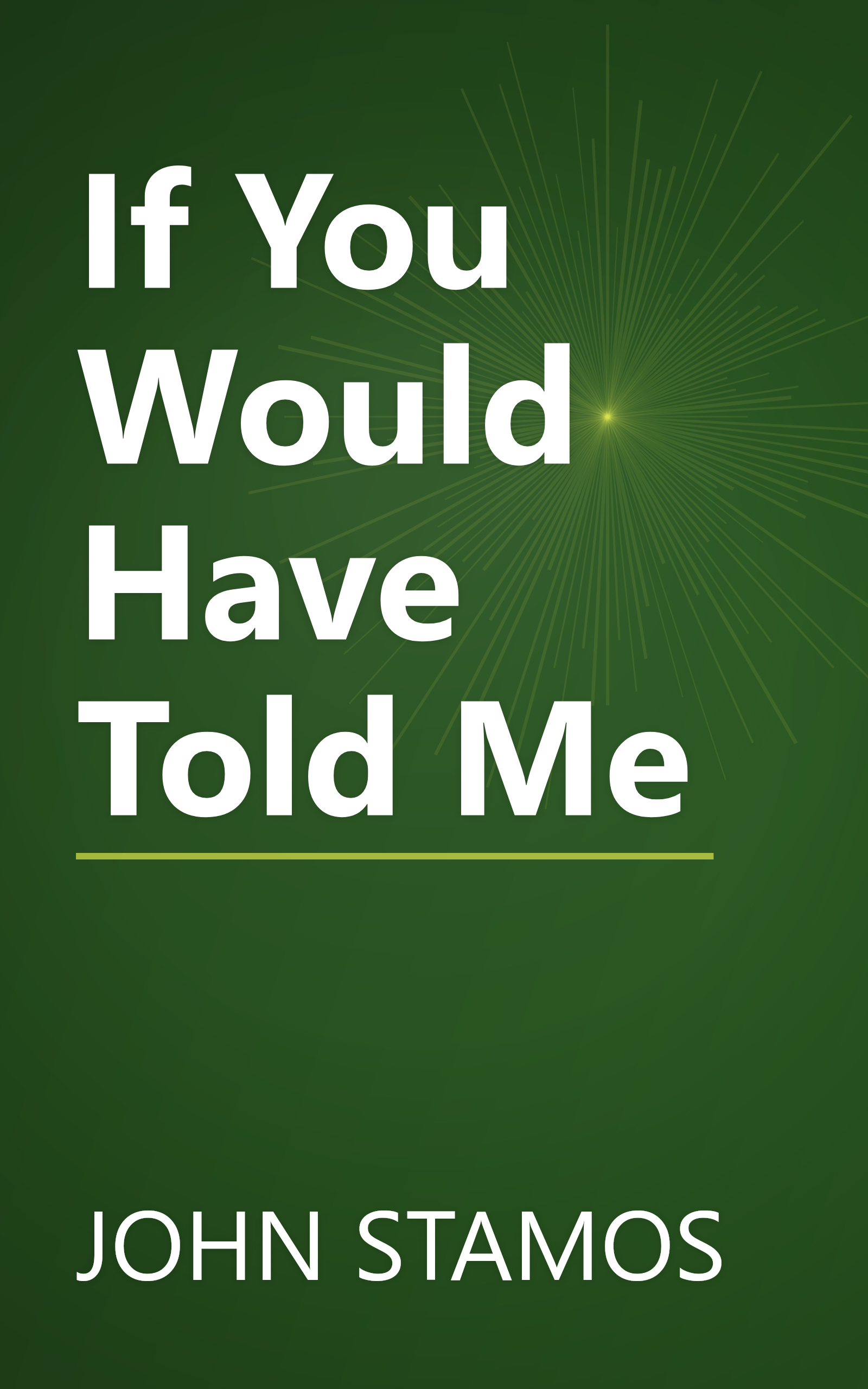If You Would Have Told Me book cover