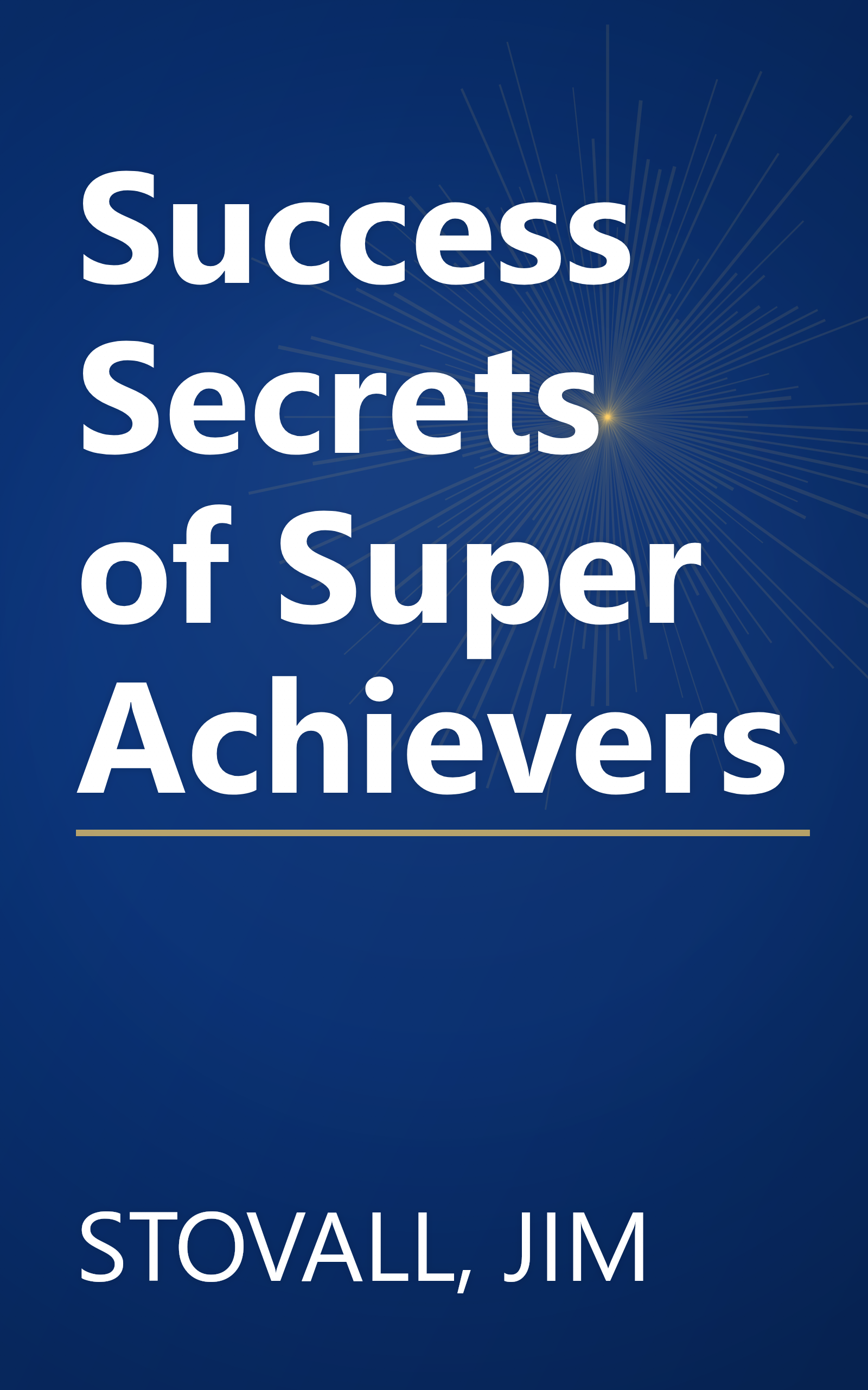Success Secrets of Super Achievers book cover