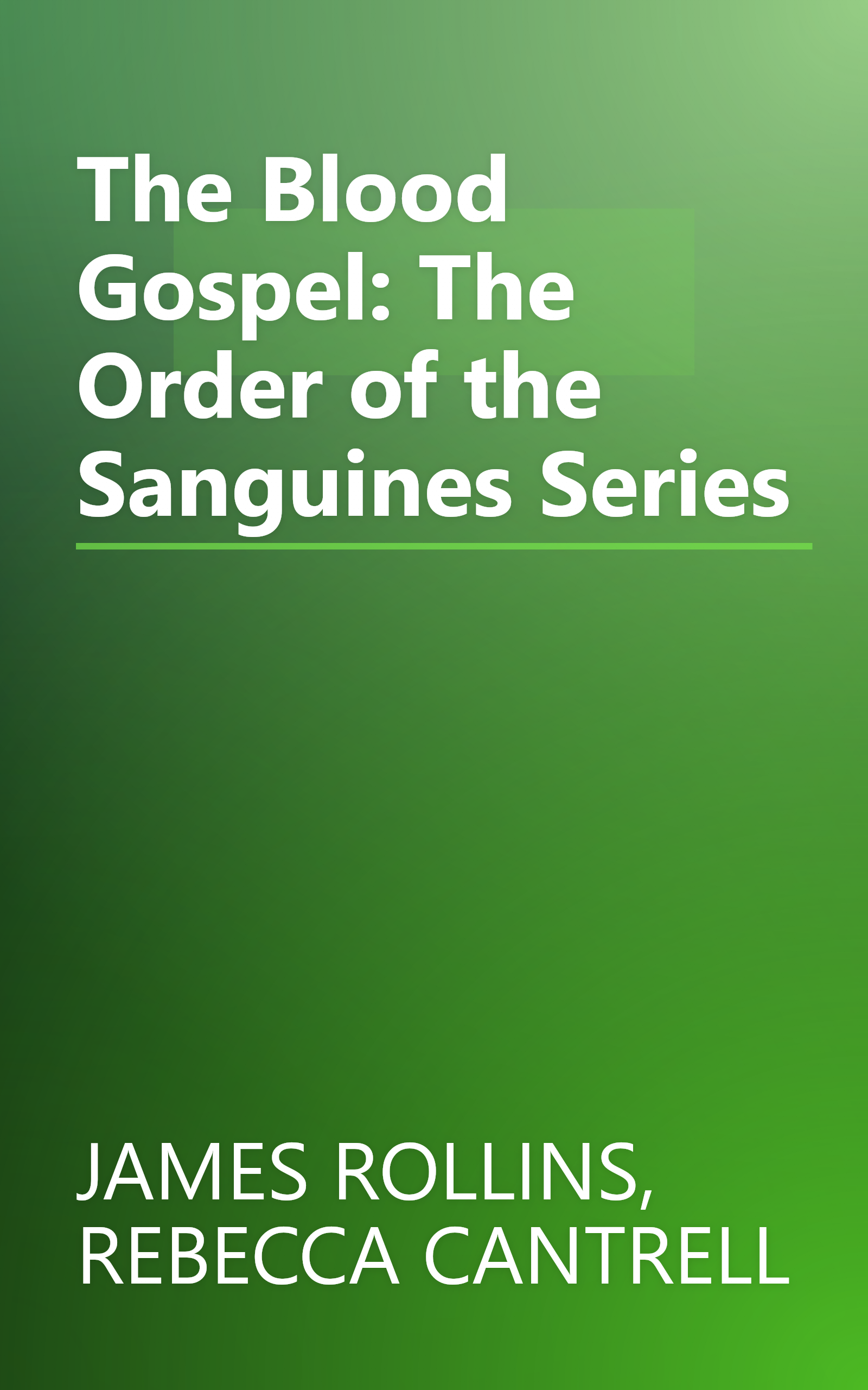 The Blood Gospel: The Order of the Sanguines Series book cover