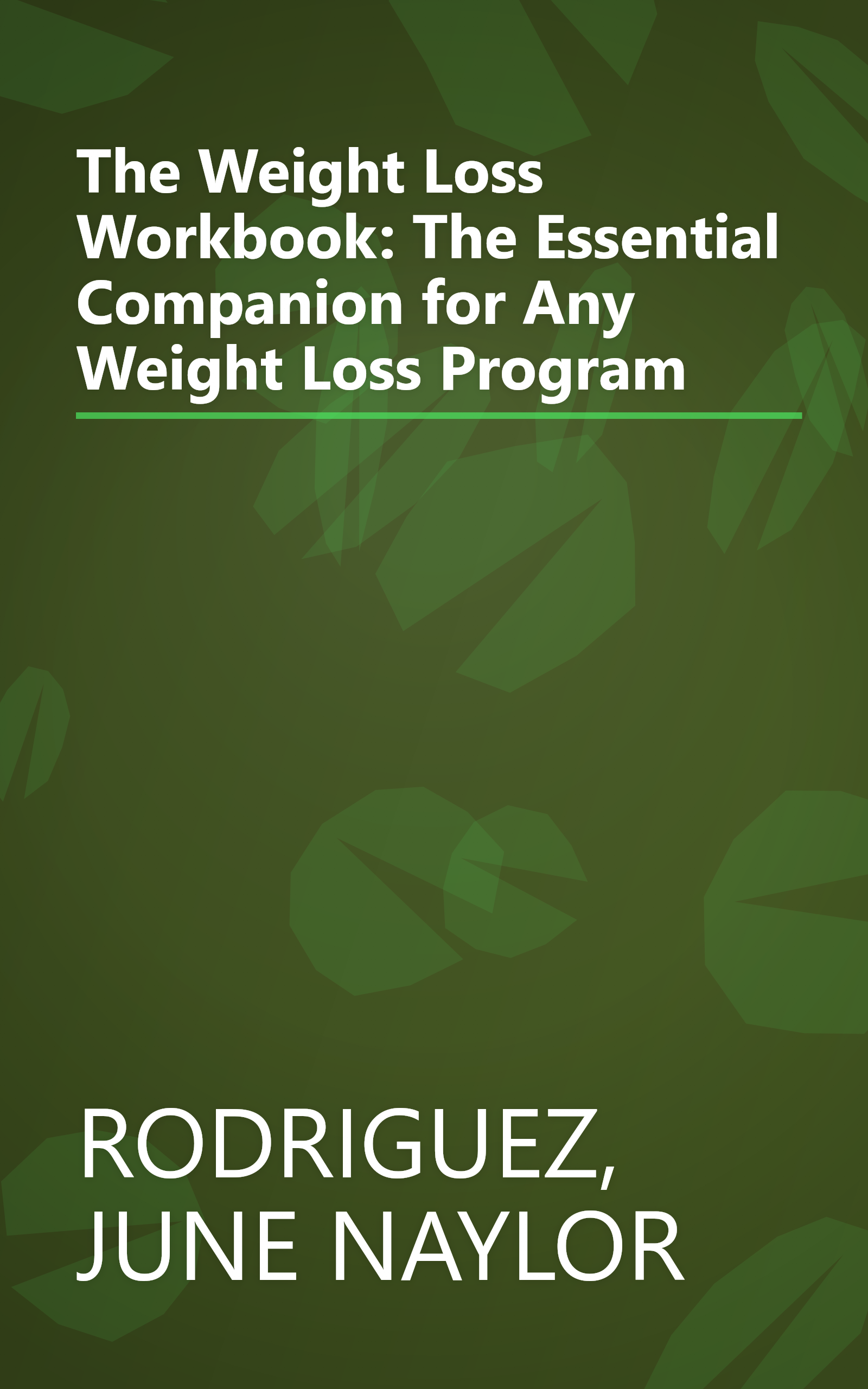 The Weight Loss Workbook: The Essential Companion for Any Weight Loss Program book cover