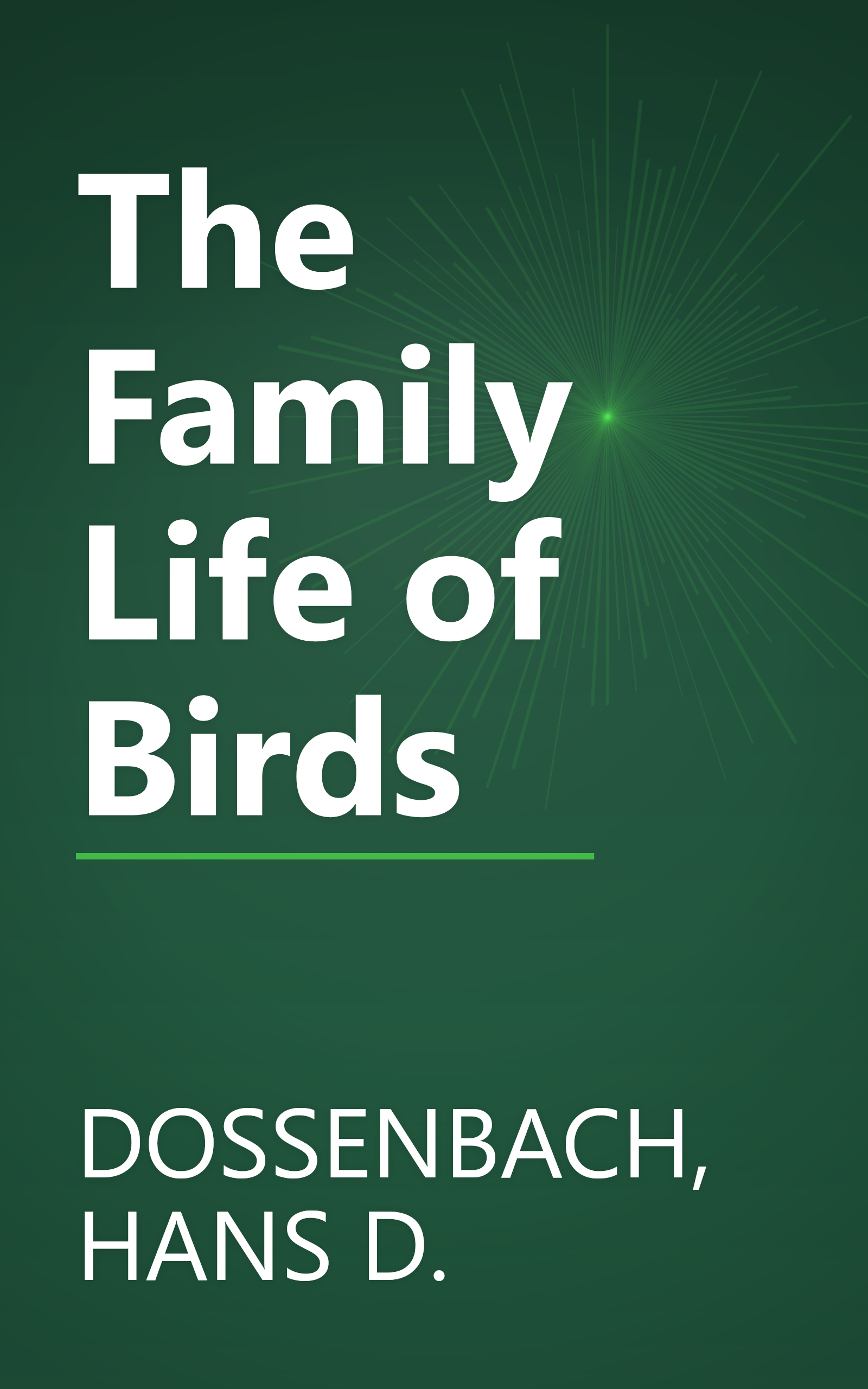 The Family Life of Birds book cover