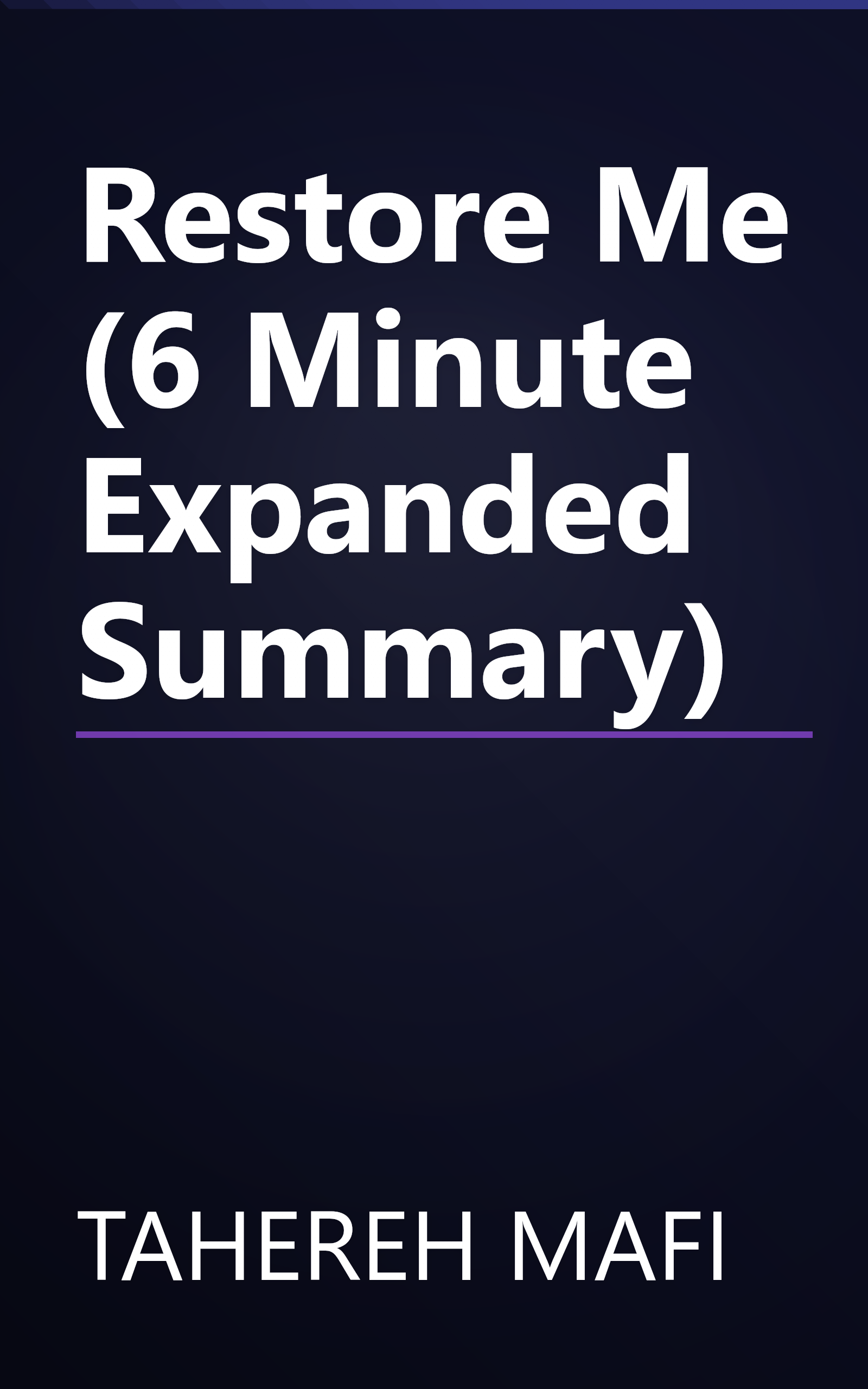 Restore Me (6 Minute   Expanded Summary) book cover