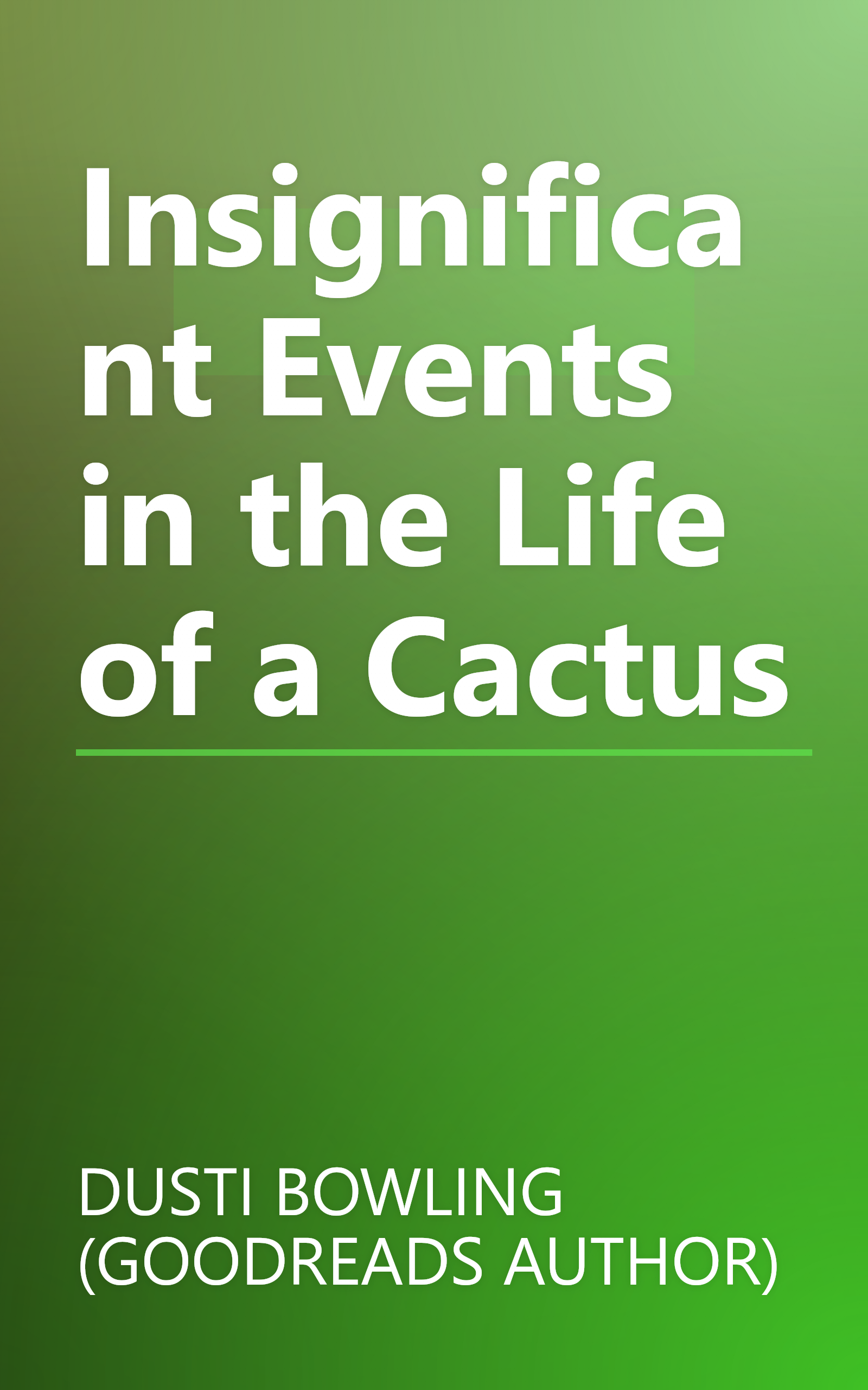 Insignificant Events in the Life of a Cactus book cover