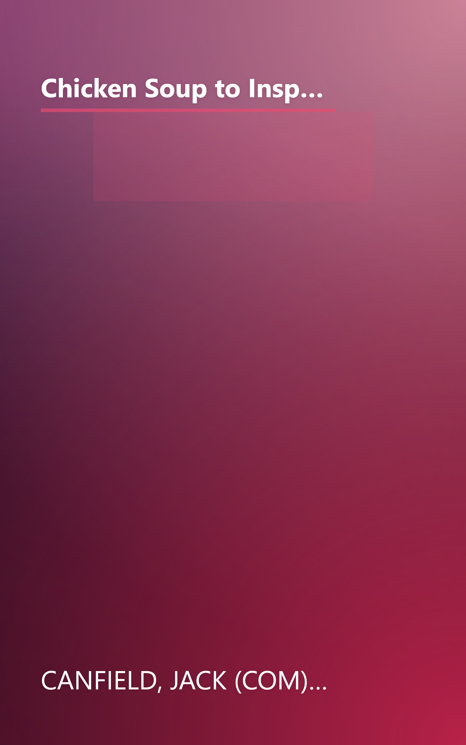 Chicken Soup to Inspire a Woman's Soul: Stories Celebrating the Wisdom, Fun and Freedom of Midlife (Chicken Soup for the Soul) book cover