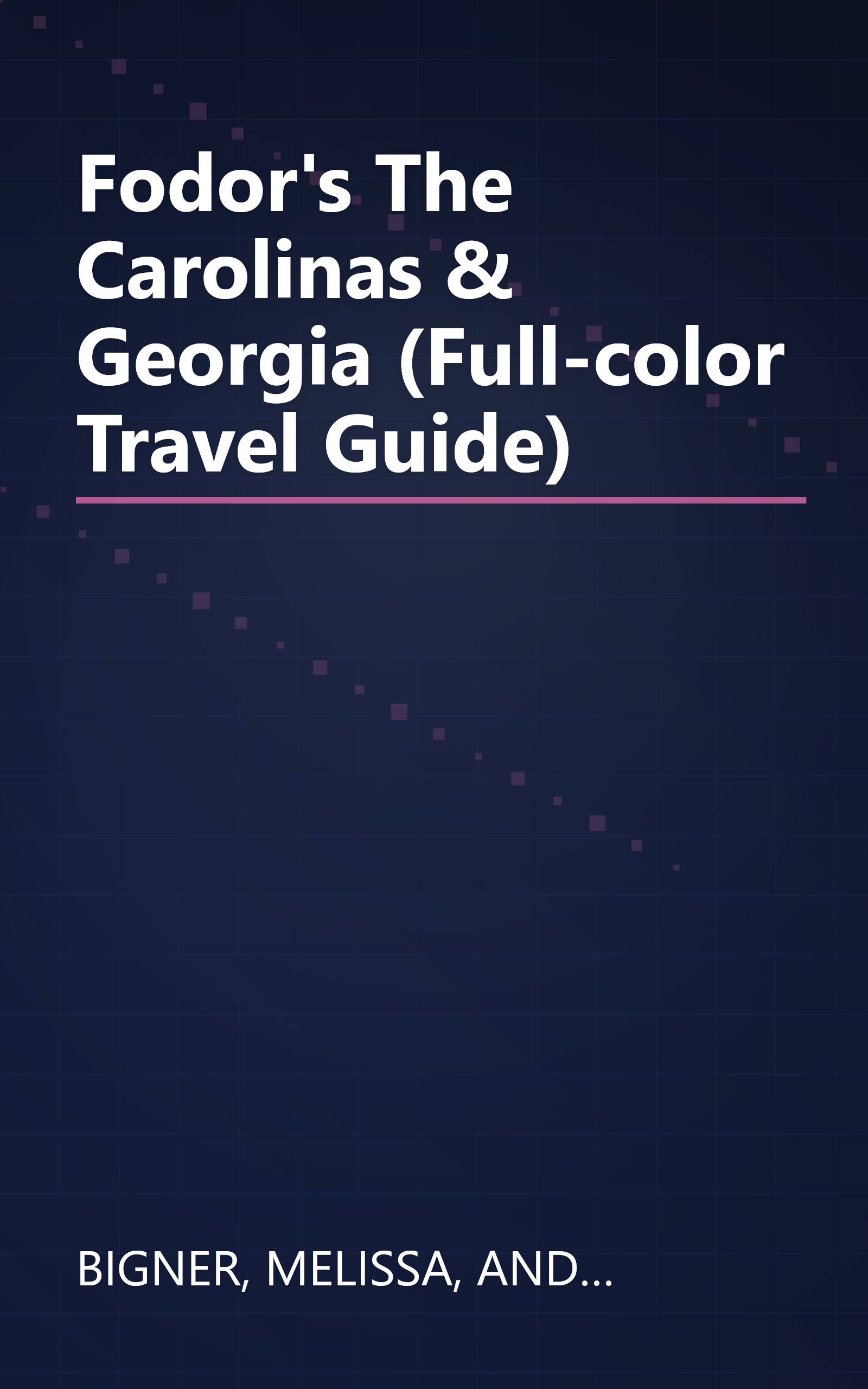 Fodor's The Carolinas & Georgia (Full-color Travel Guide) book cover