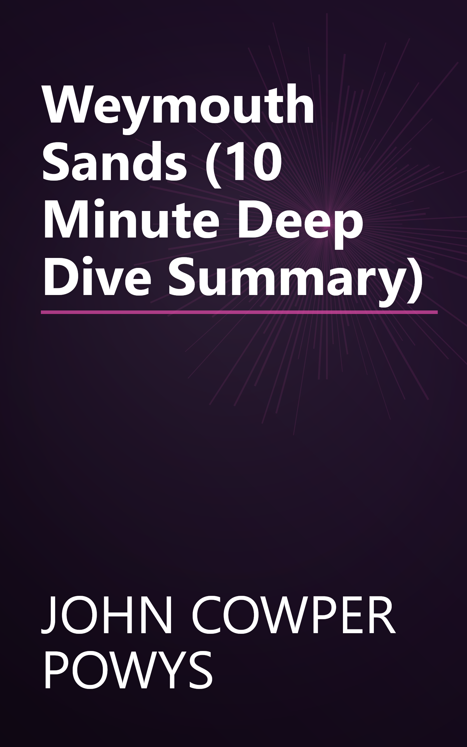 Weymouth Sands (10 Minute   Deep Dive Summary) book cover