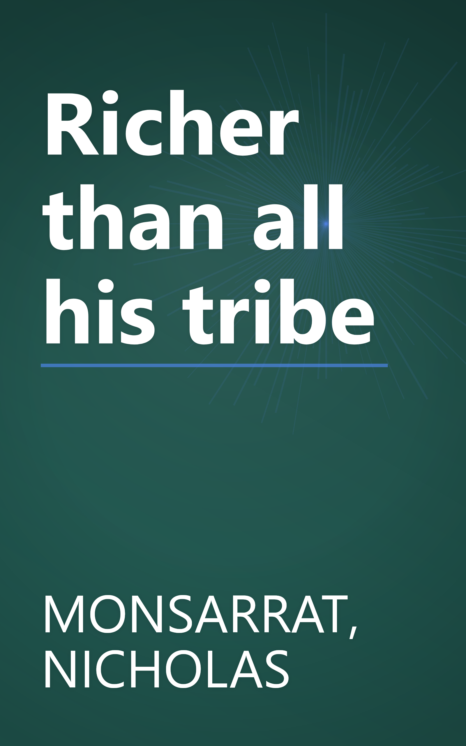 Richer than all his tribe book cover