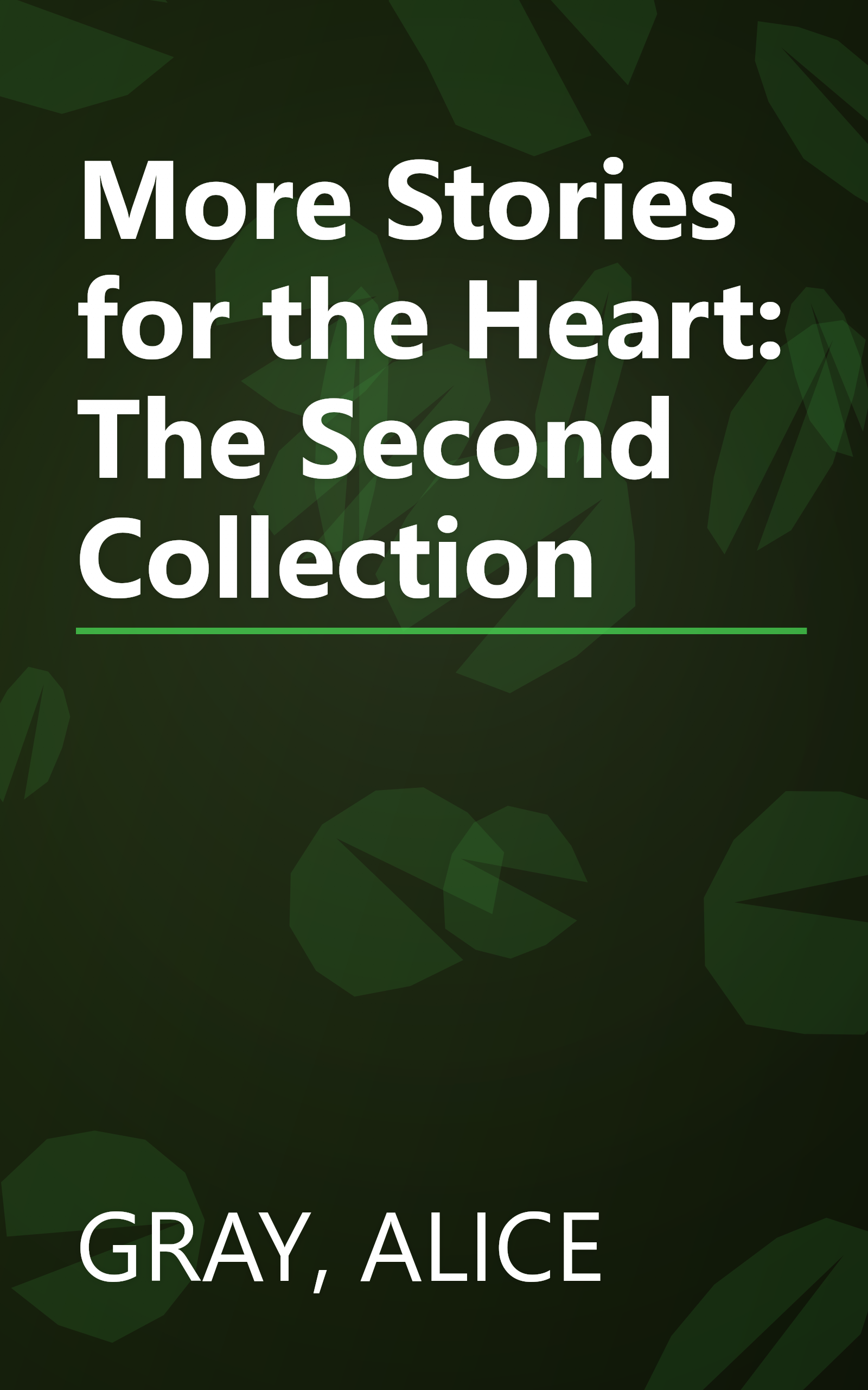 More Stories for the Heart: The Second Collection book cover