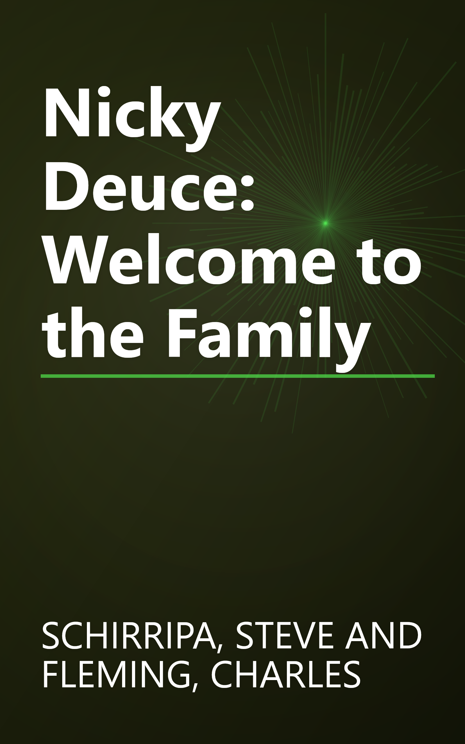 Nicky Deuce: Welcome to the Family book cover