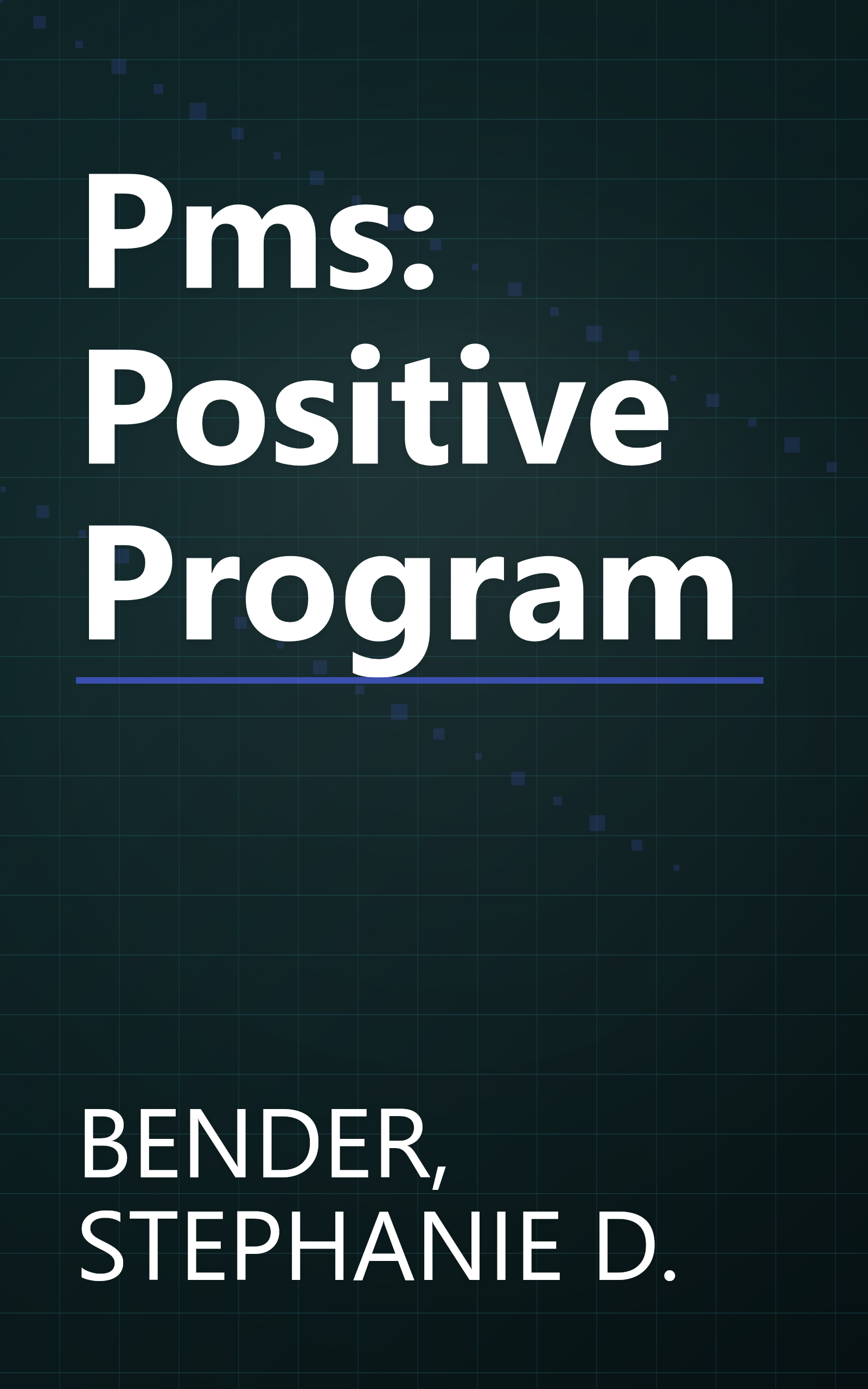 Pms: Positive Program book cover