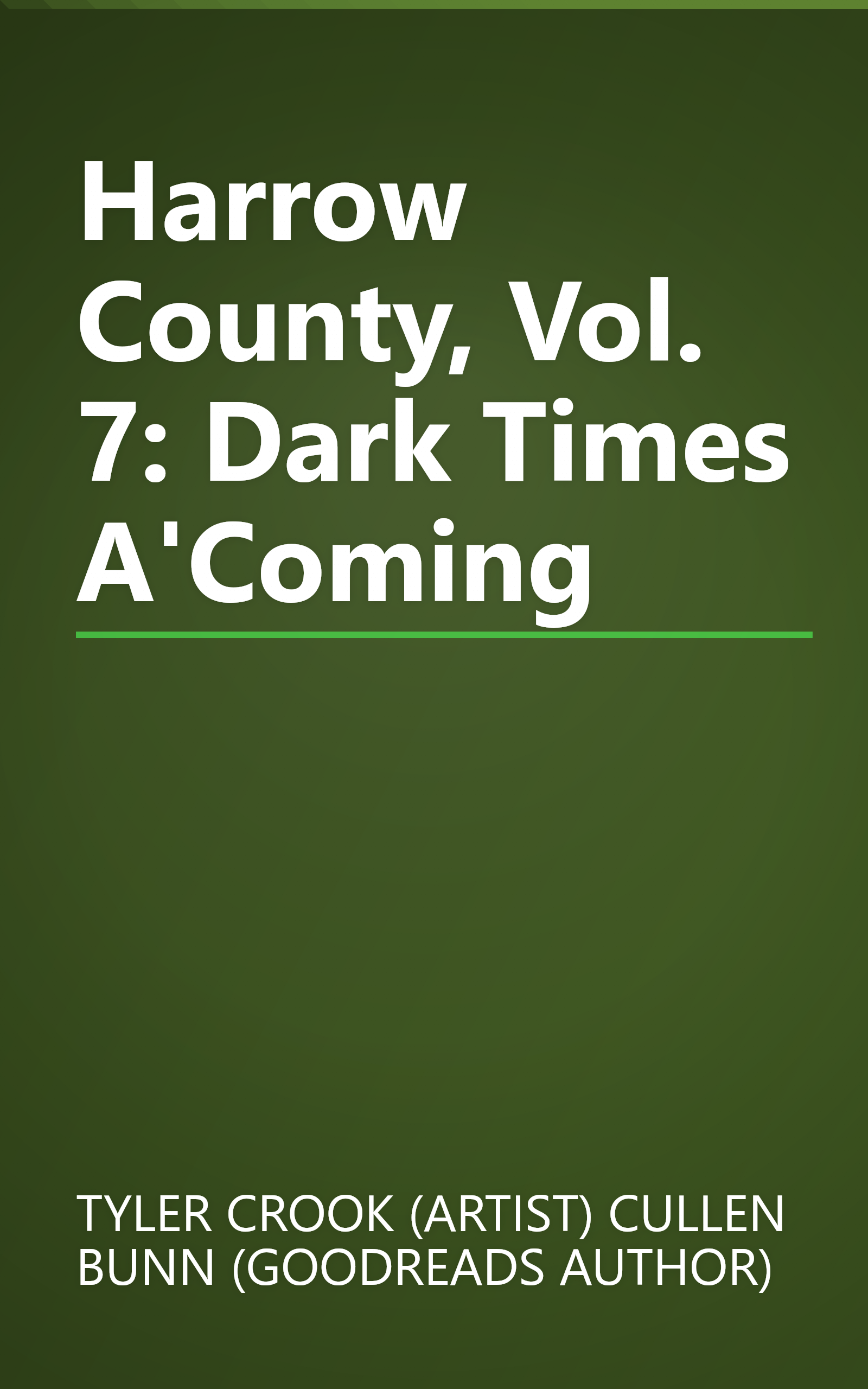 Harrow County, Vol. 7: Dark Times A'Coming book cover
