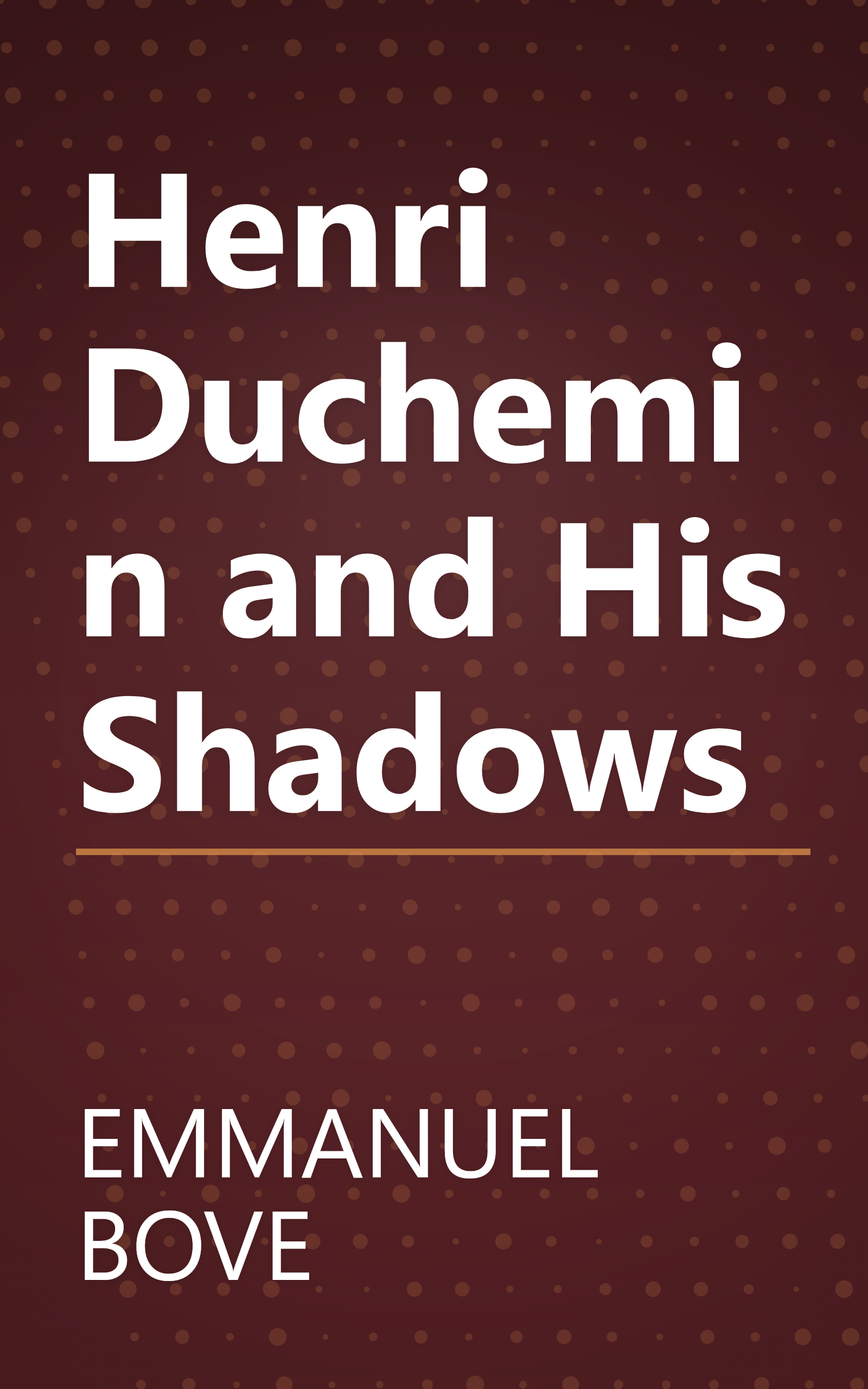 Henri Duchemin and His Shadows book cover