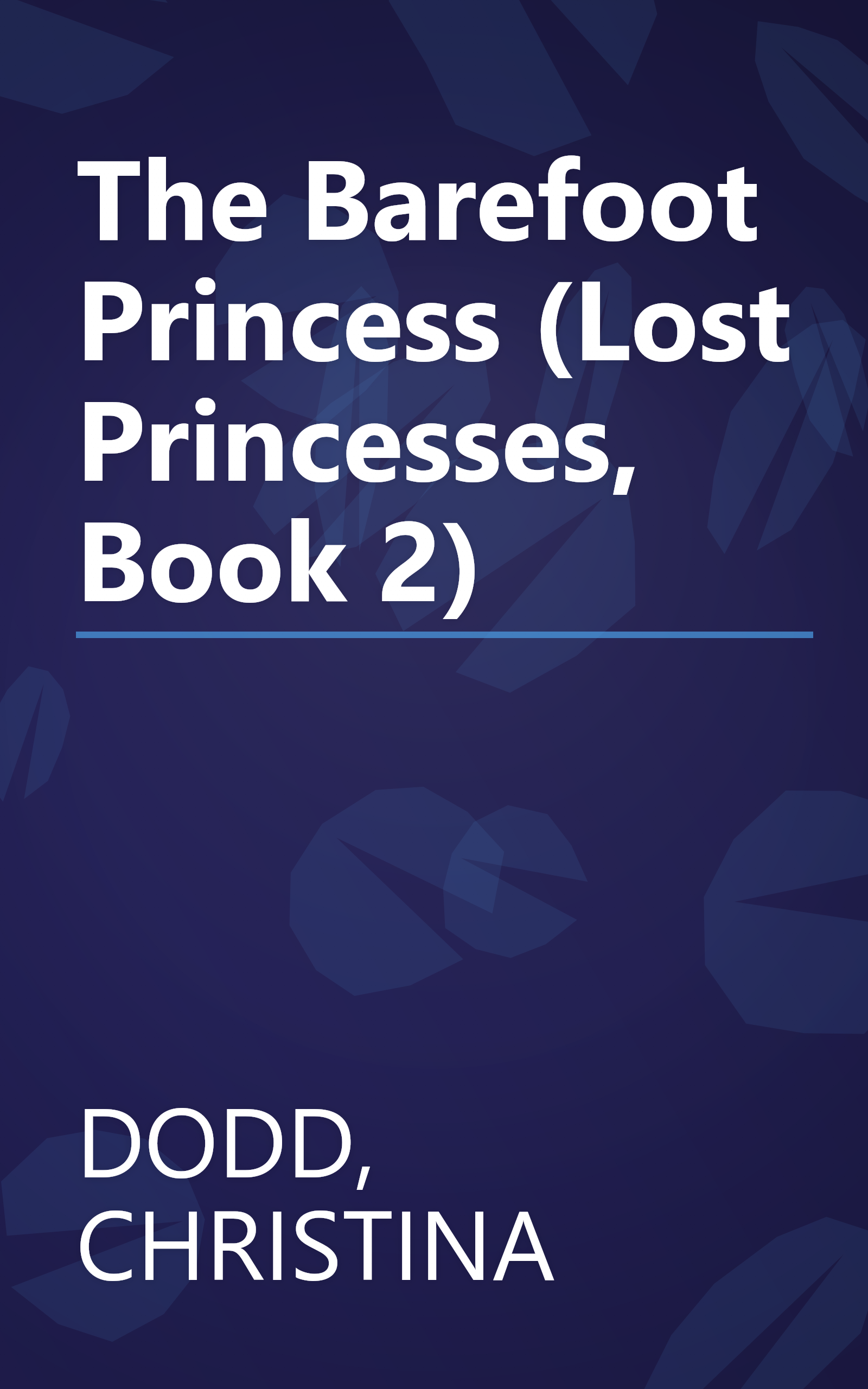 The Barefoot Princess (Lost Princesses, Book 2) book cover
