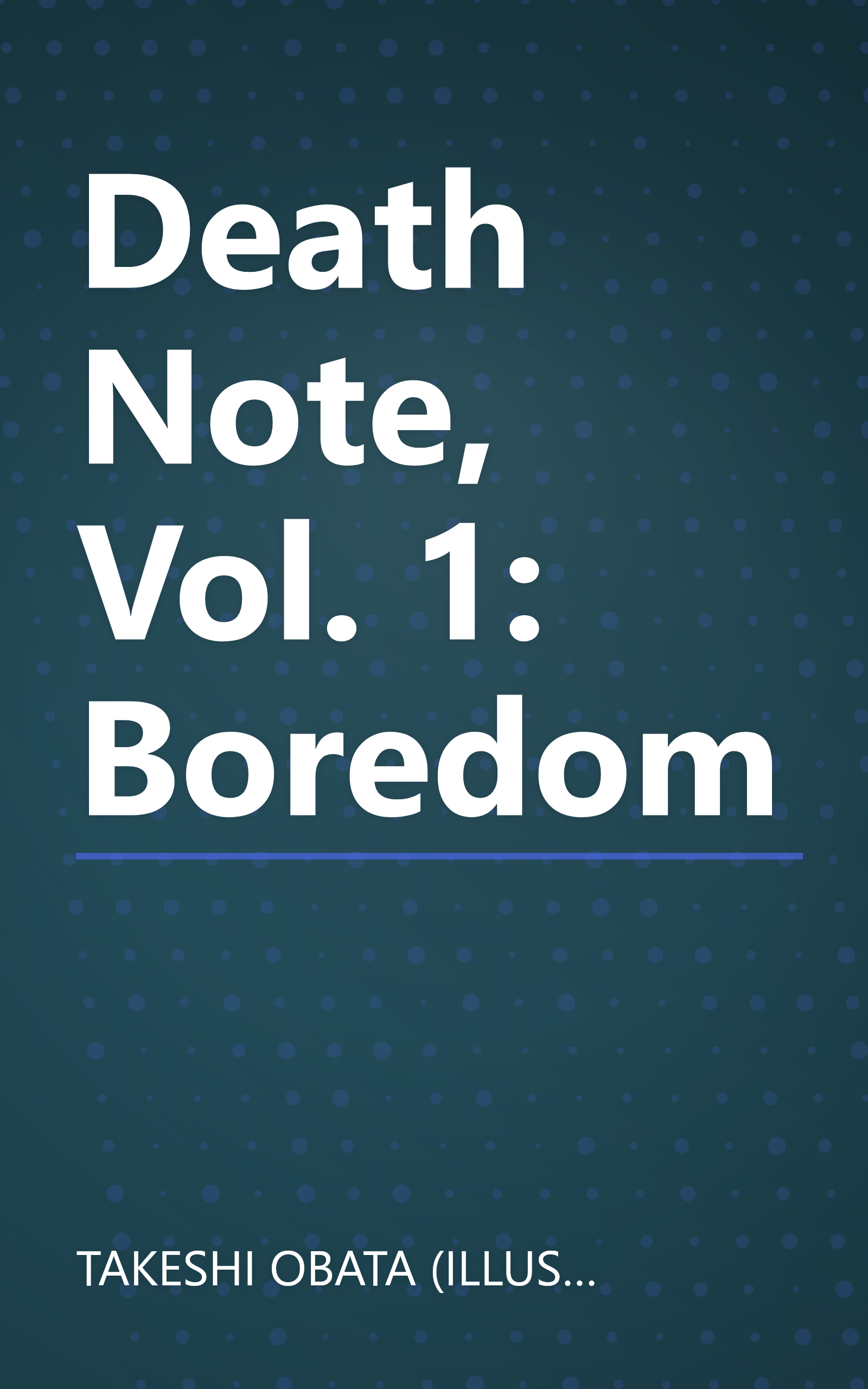 Death Note, Vol. 1: Boredom book cover