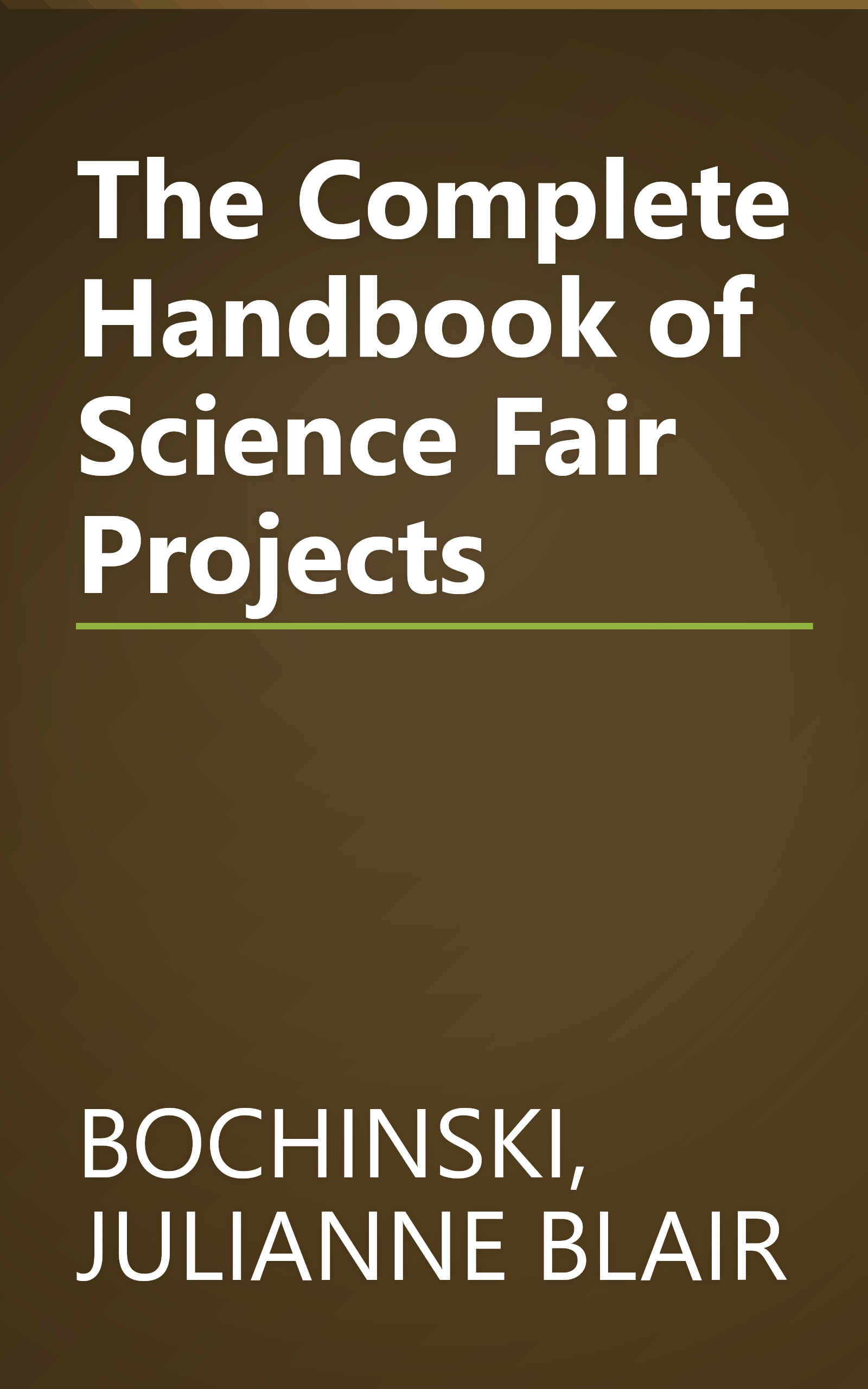 The Complete Handbook of Science Fair Projects book cover