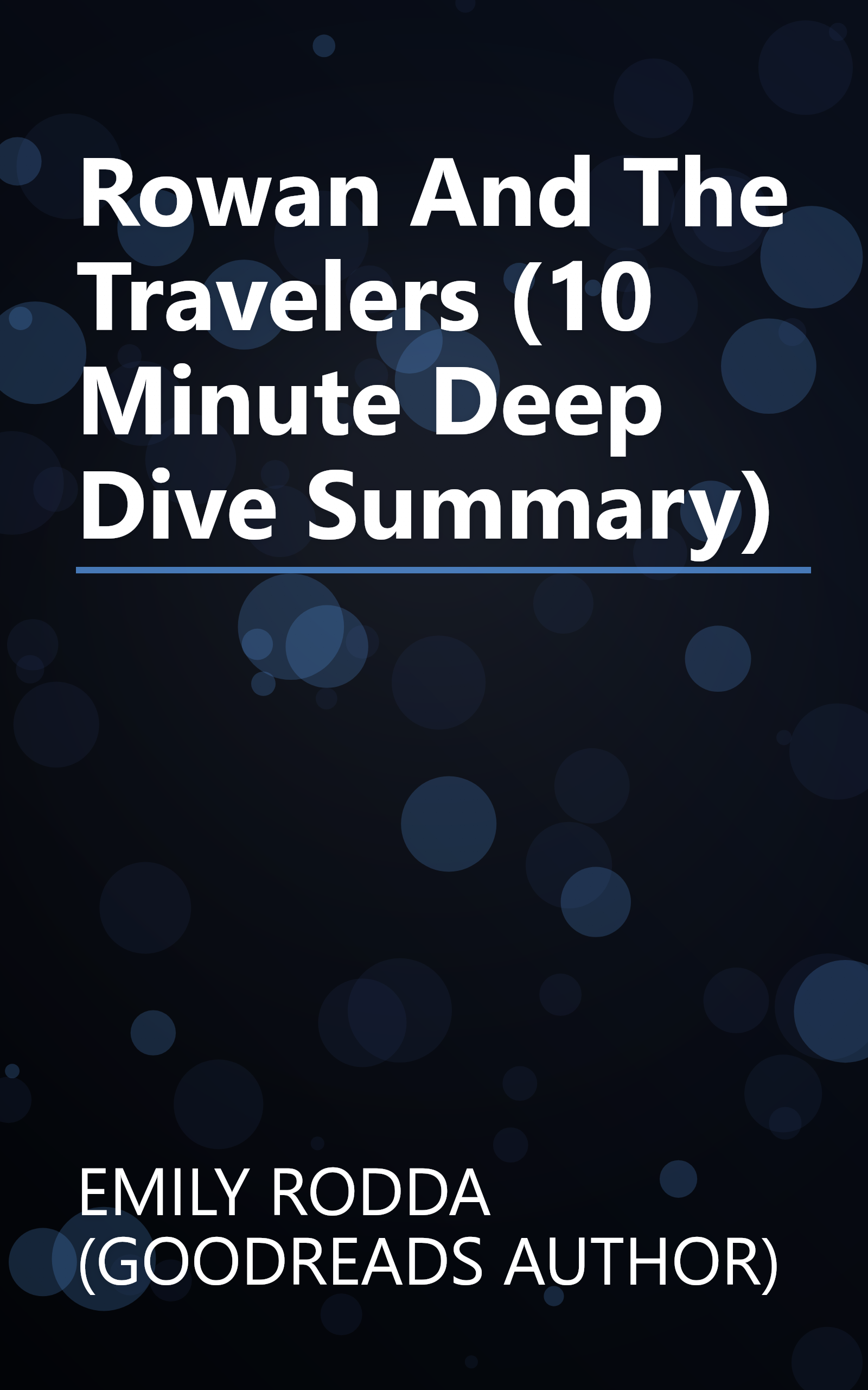 Rowan And The Travelers (10 Minute   Deep Dive Summary) book cover