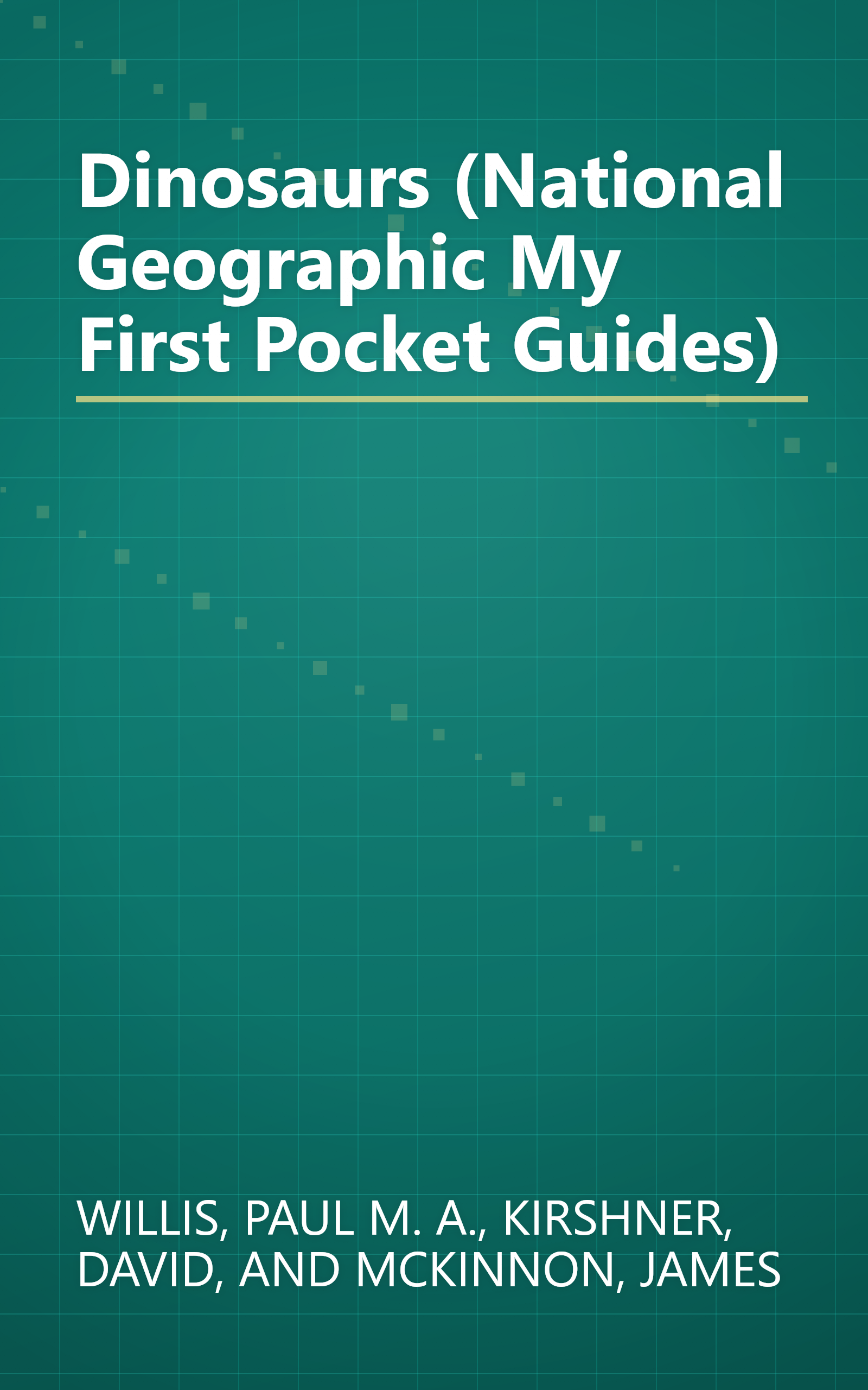 Dinosaurs (National Geographic My First Pocket Guides) book cover