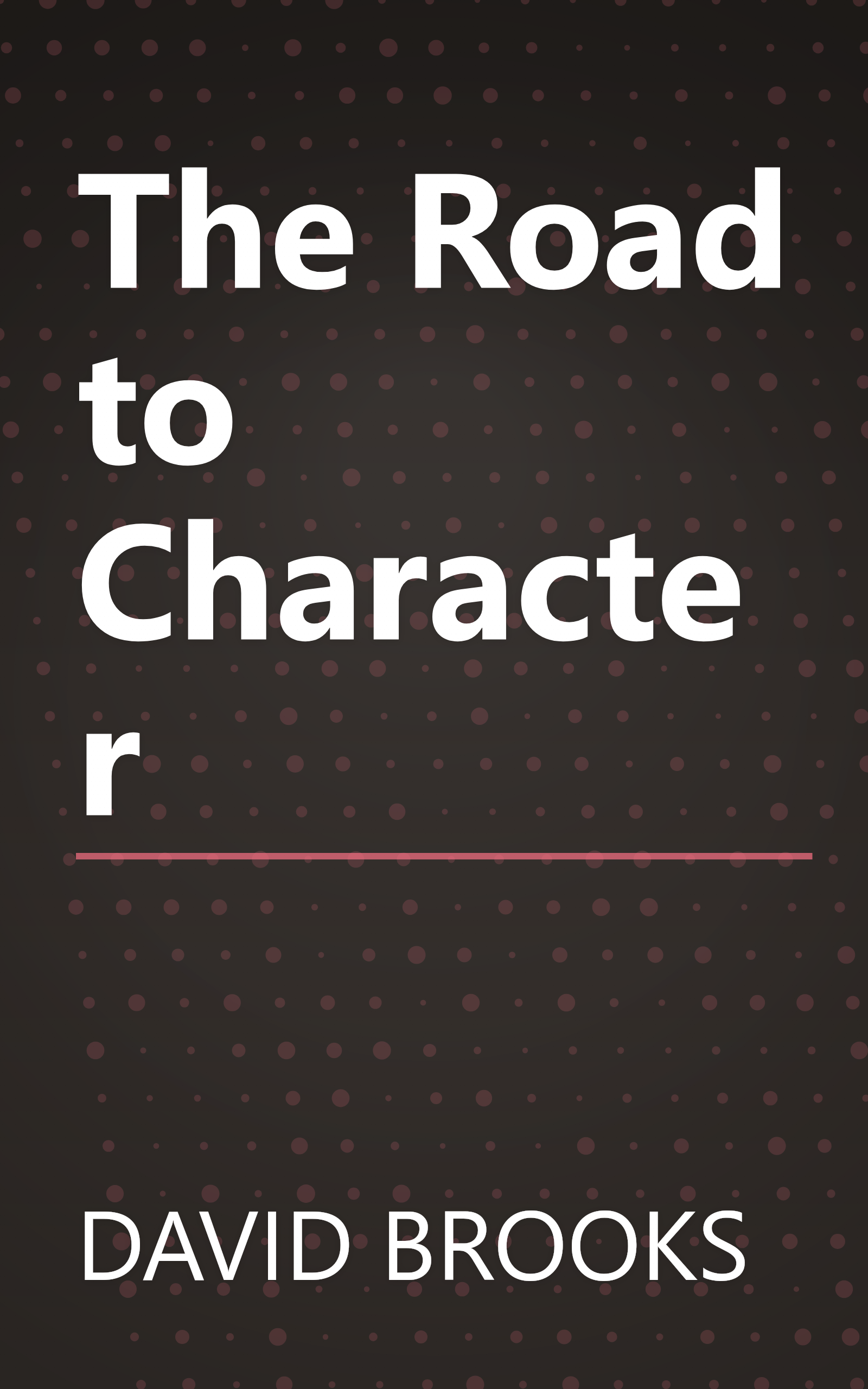 The Road to Character book cover
