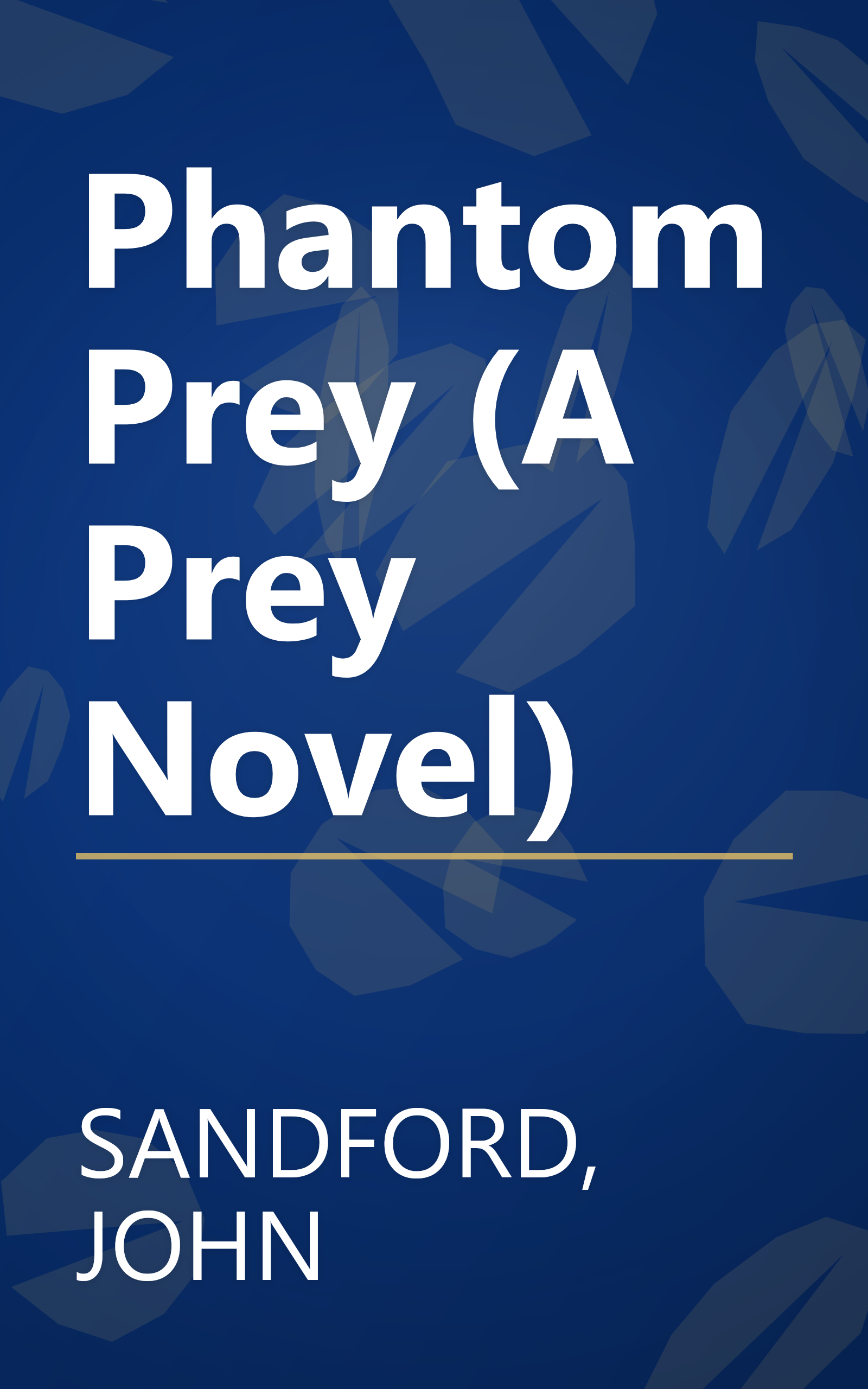 Phantom Prey (A Prey Novel) book cover