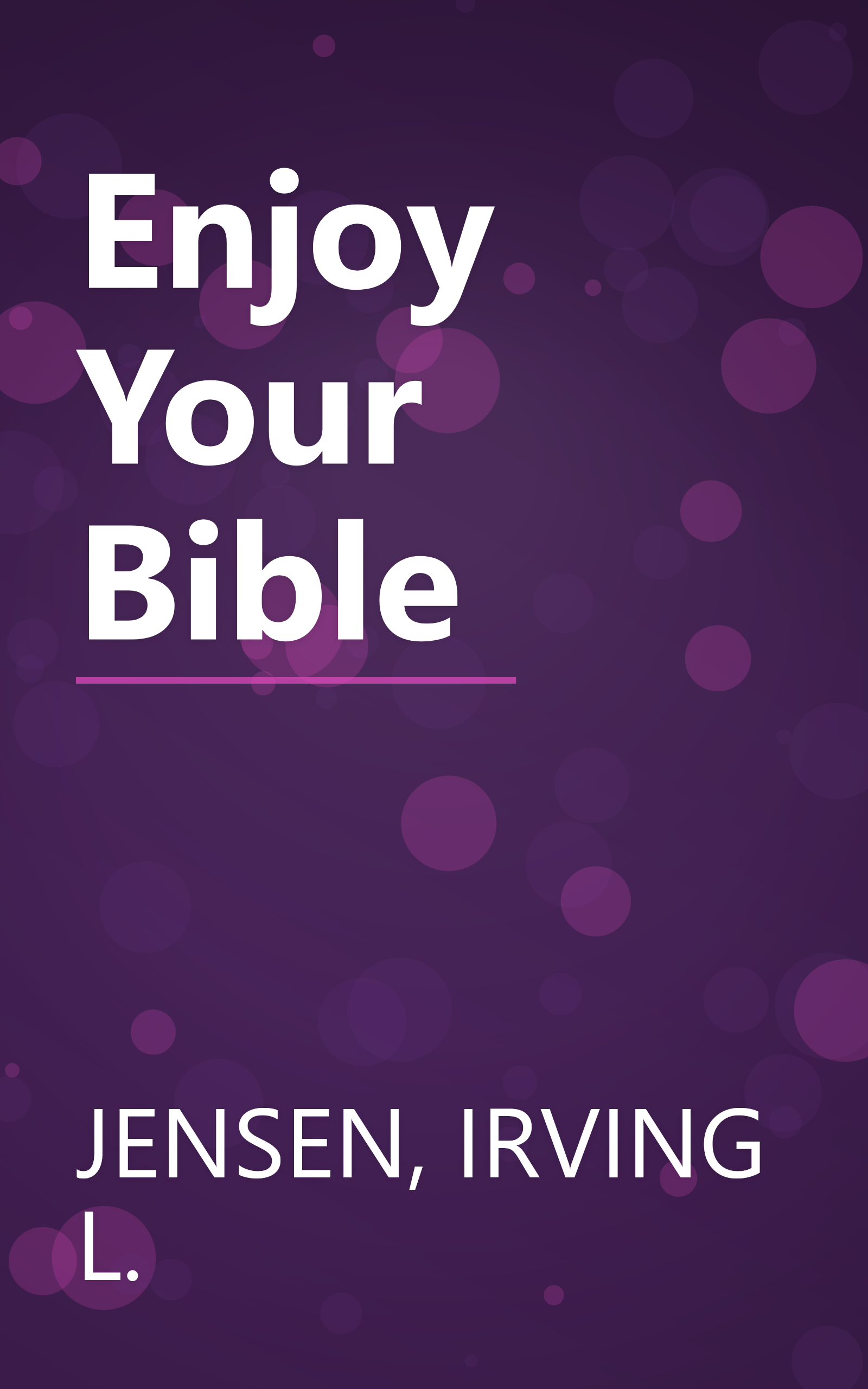 Enjoy Your Bible book cover