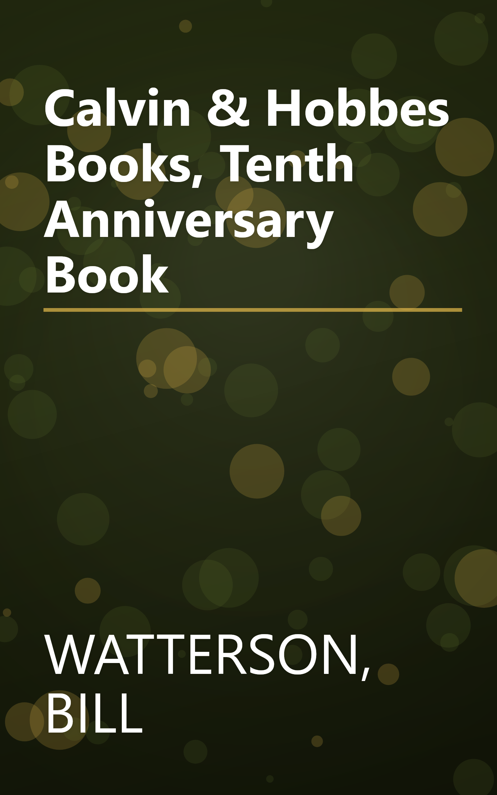 Calvin & Hobbes Books, Tenth Anniversary Book book cover