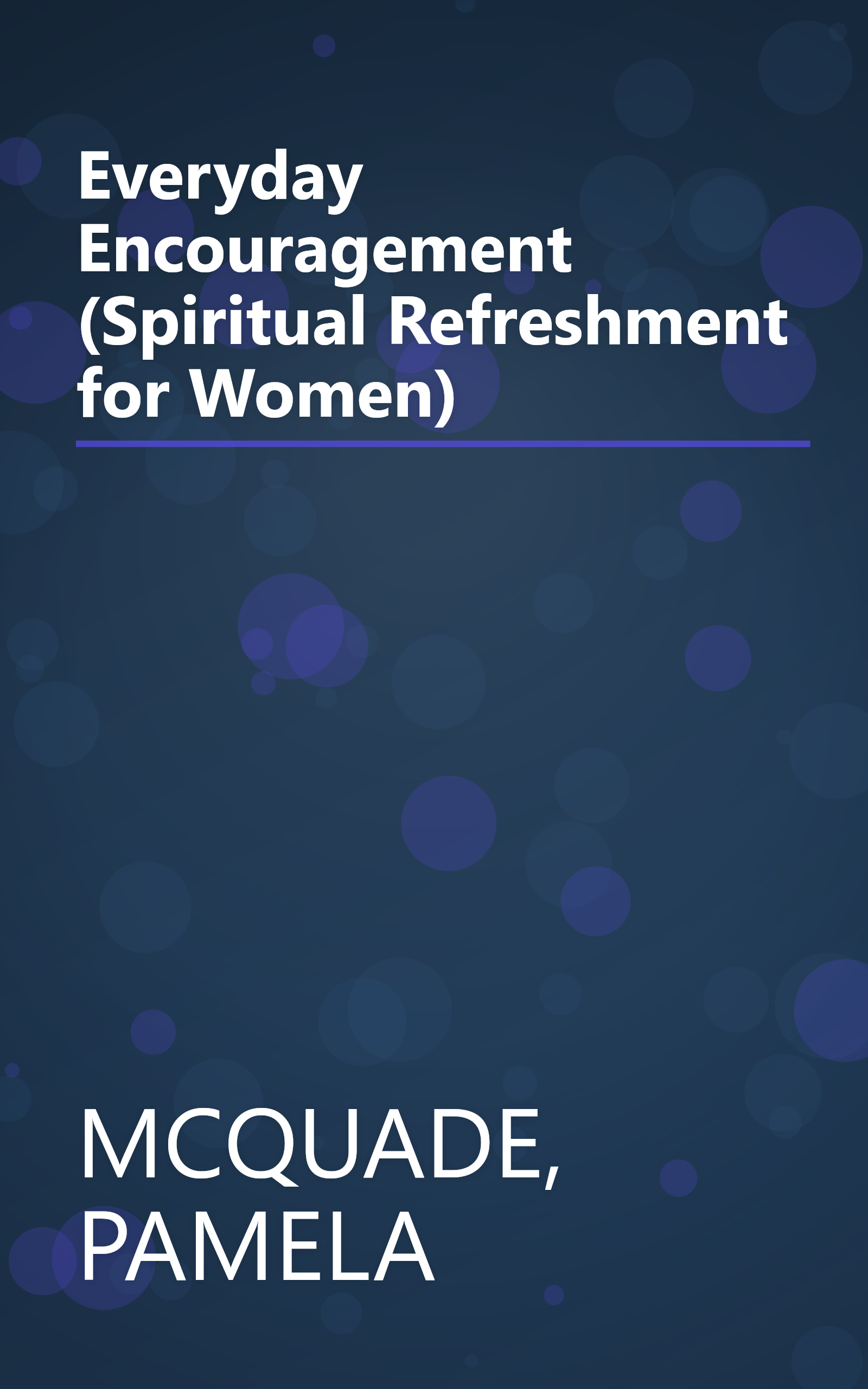 Everyday Encouragement (Spiritual Refreshment for Women) book cover