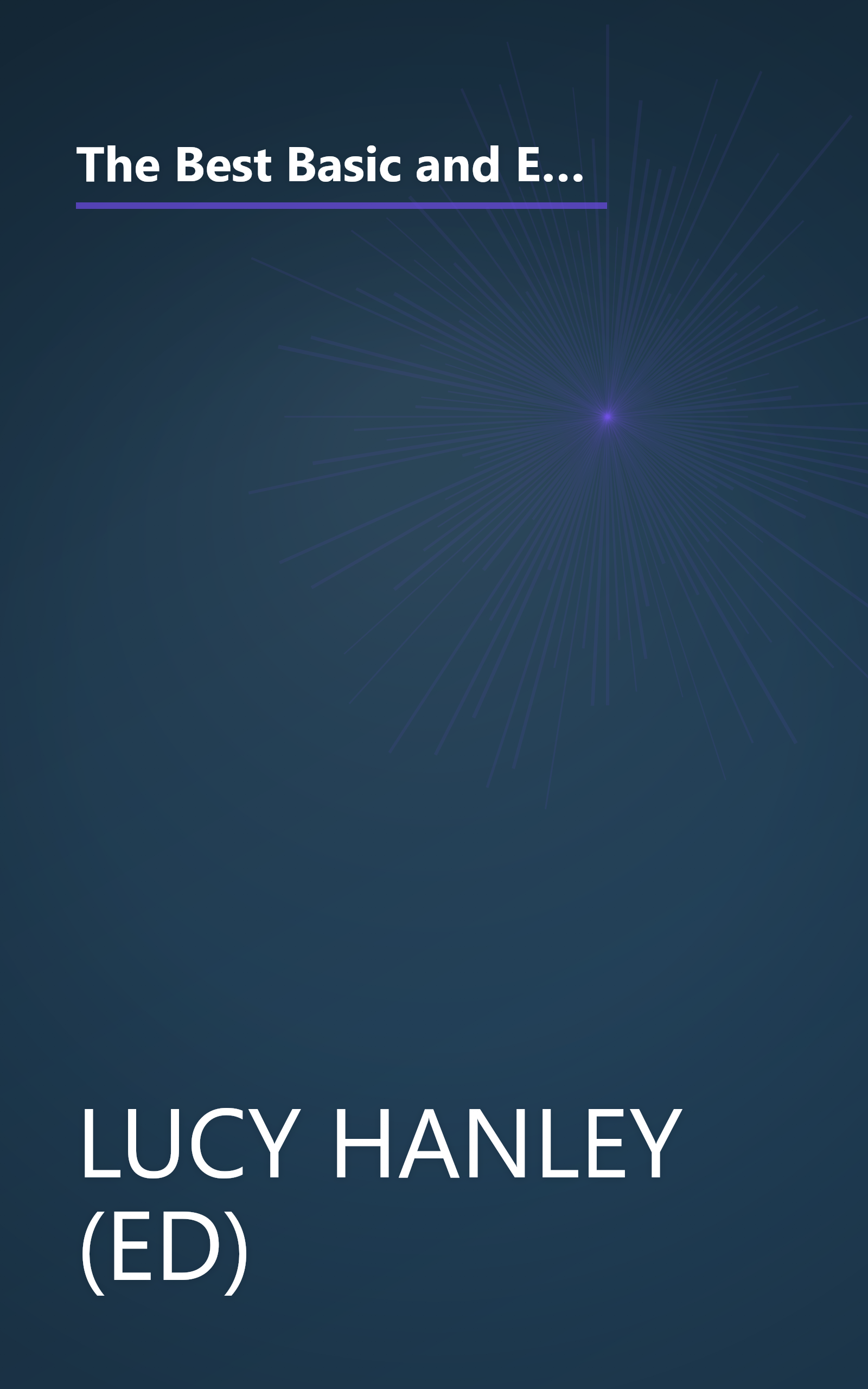 The Best Basic and Easy Recipes of Southern Cooking: Starters: Crab Puffs, Deviled Eggs, Corn Chowder, Fried Green Tomatoes (Keepsake Cuisine Series) book cover