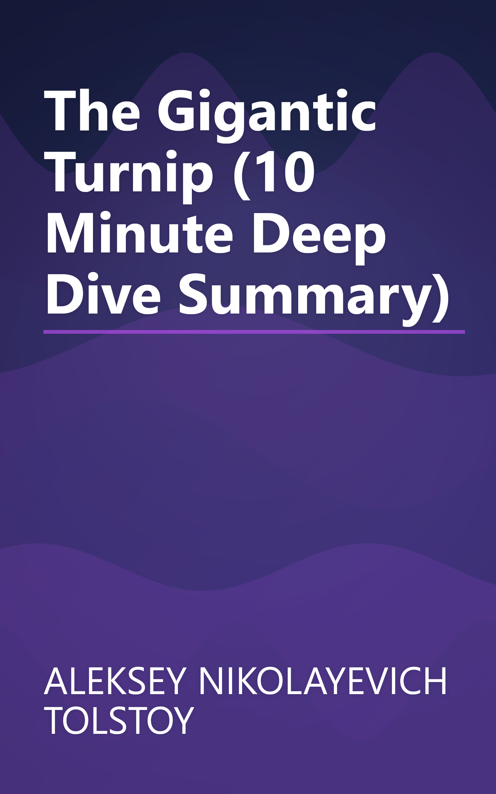 The Gigantic Turnip (10 Minute   Deep Dive Summary) book cover
