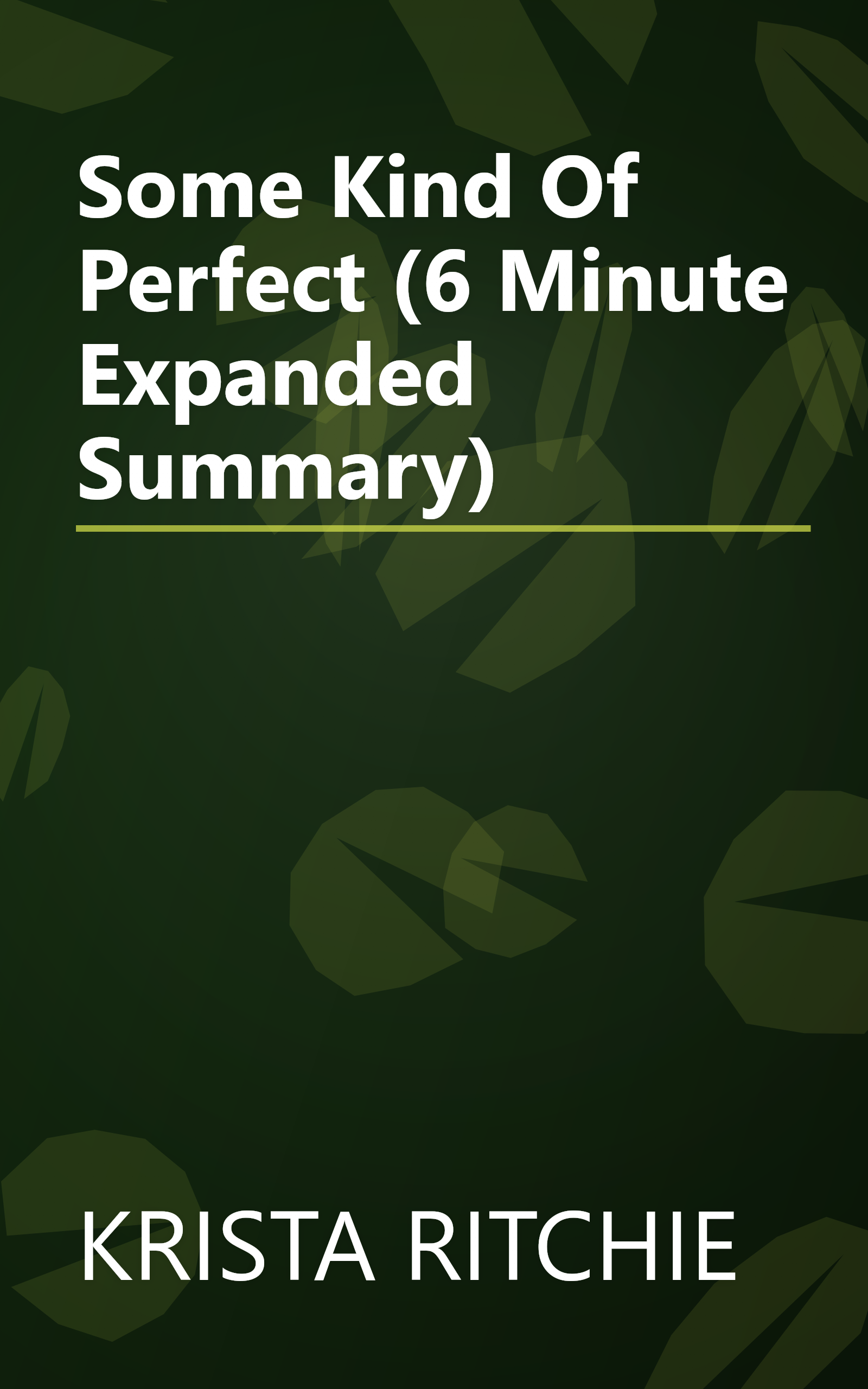 Some Kind Of Perfect (6 Minute   Expanded Summary) book cover