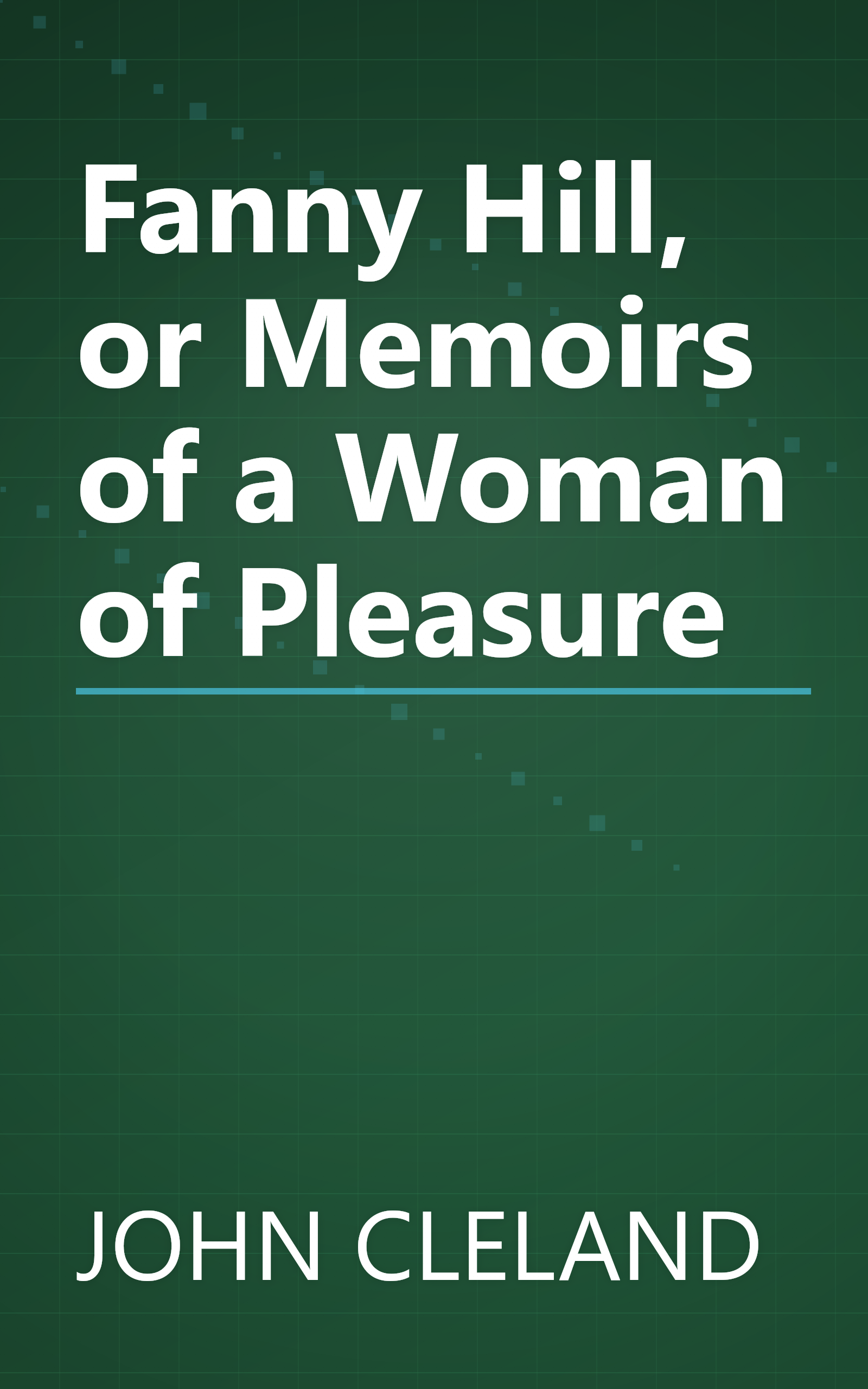 Fanny Hill, or Memoirs of a Woman of Pleasure book cover