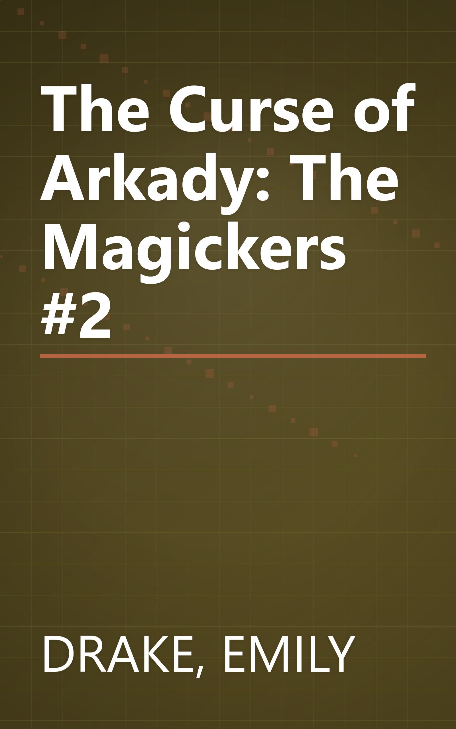 The Curse of Arkady: The Magickers #2 book cover