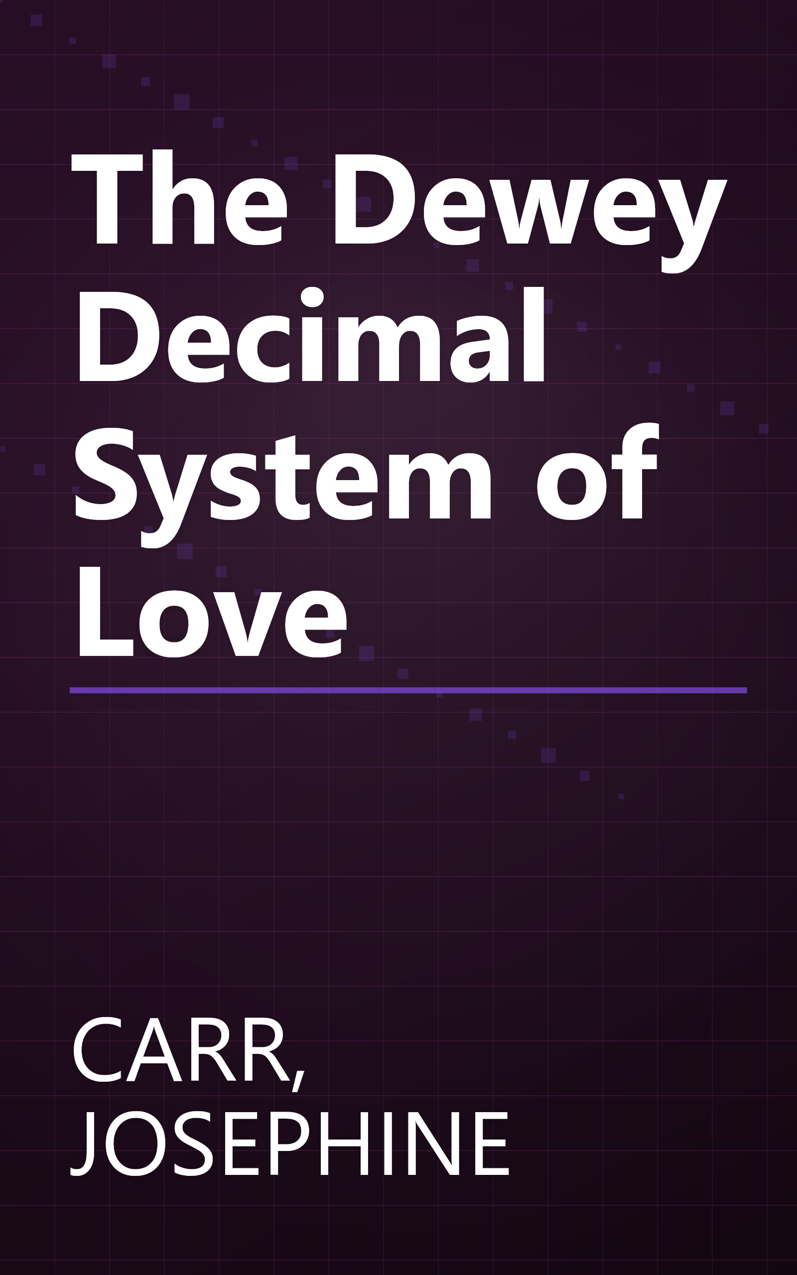 The Dewey Decimal System of Love book cover