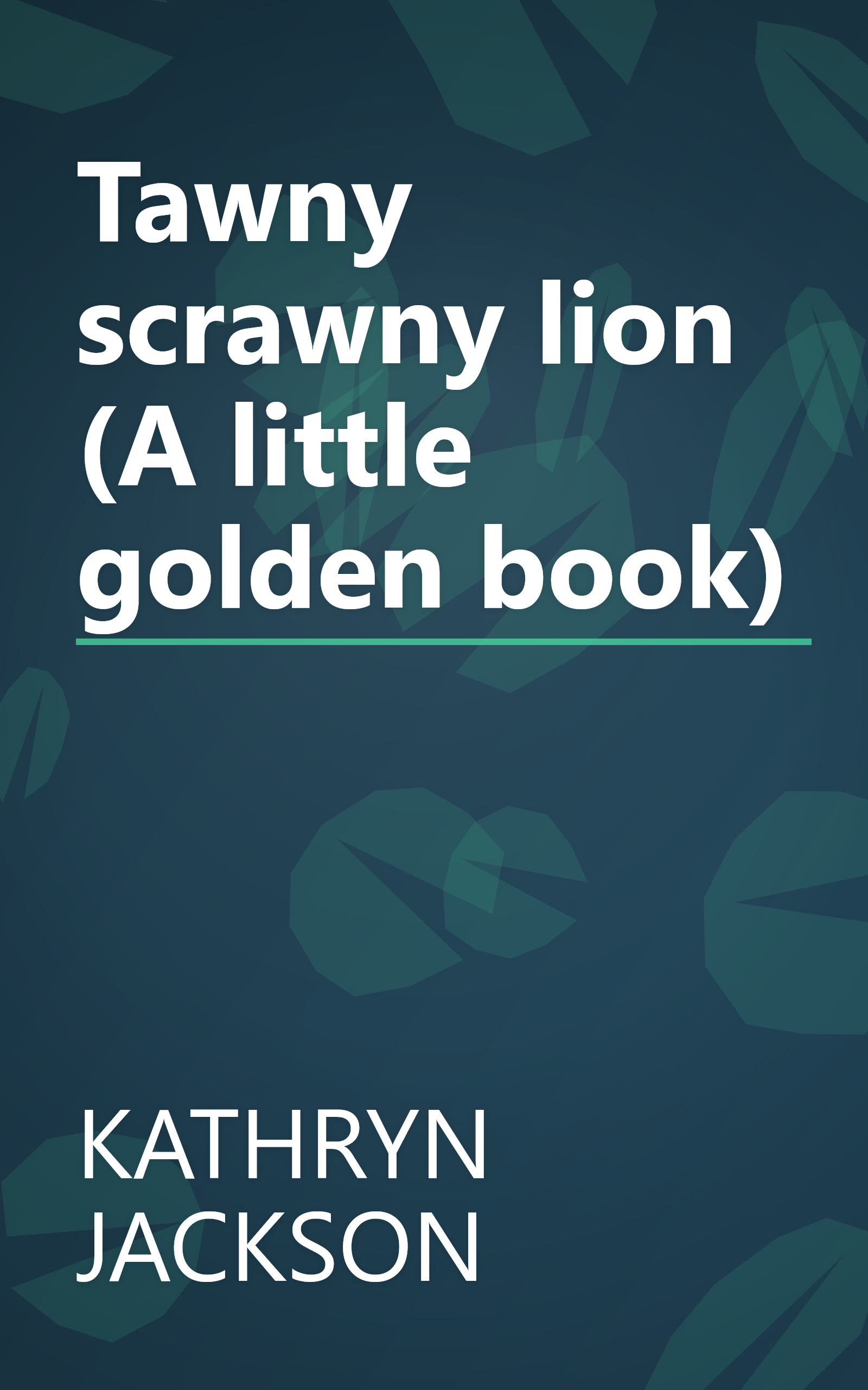 Tawny scrawny lion (A little golden book) book cover