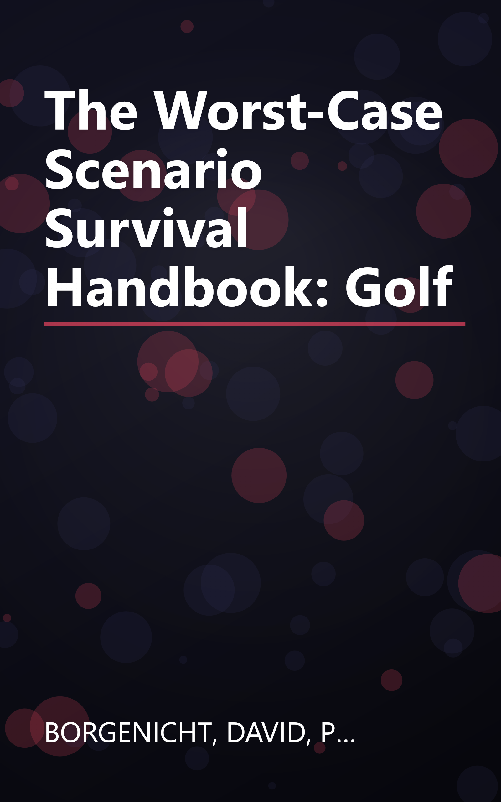 The Worst-Case Scenario Survival Handbook: Golf book cover