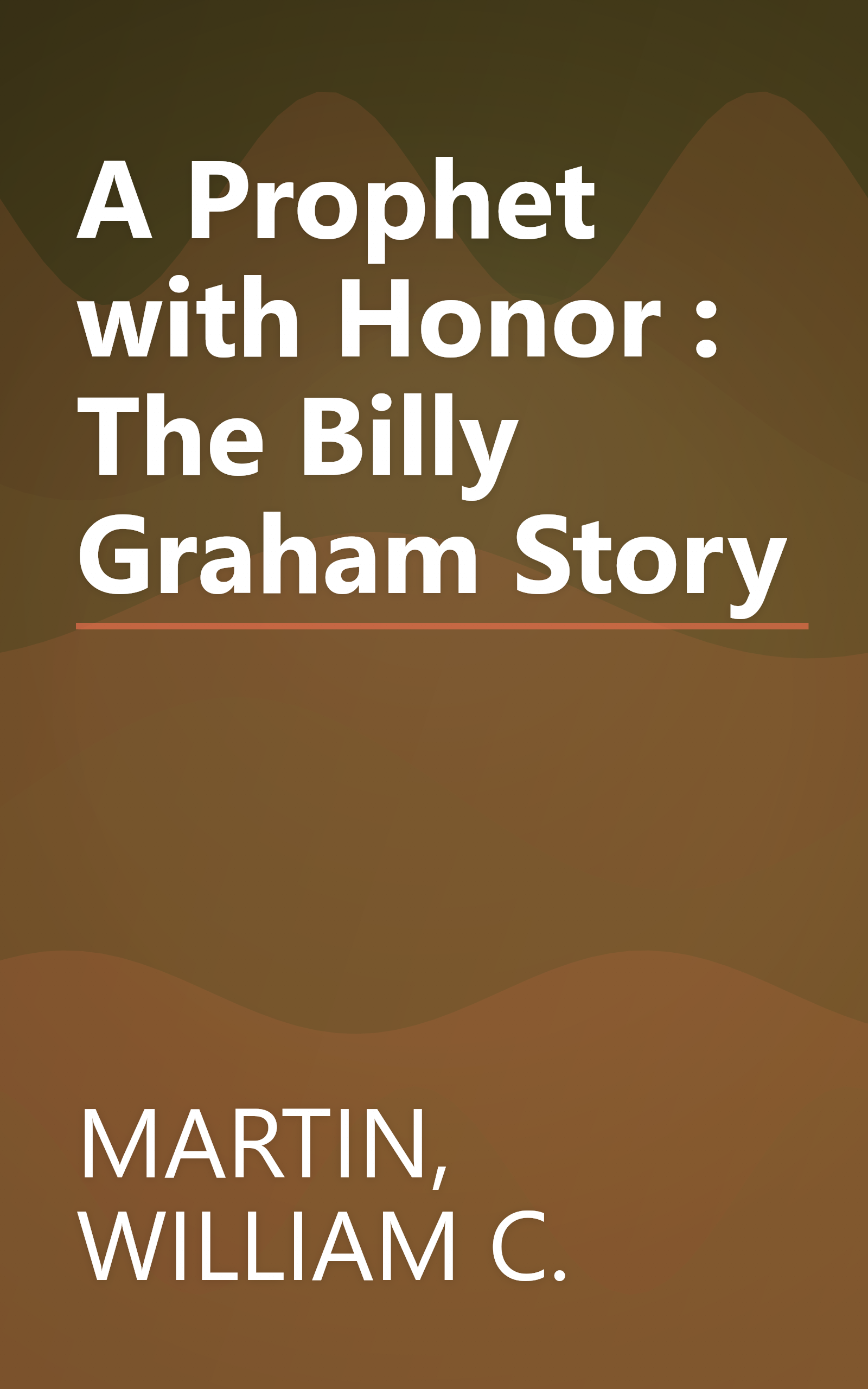 A Prophet with Honor : The Billy Graham Story book cover