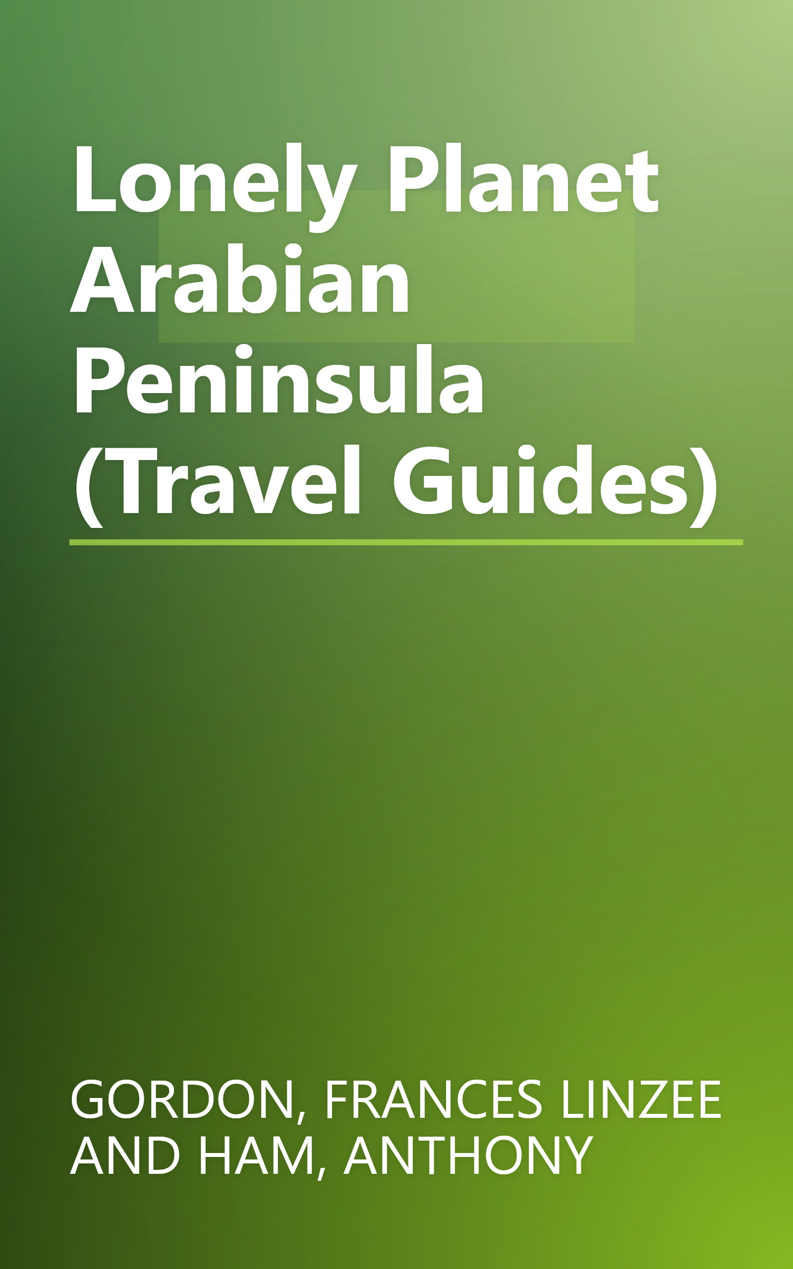 Lonely Planet Arabian Peninsula (Travel Guides) book cover